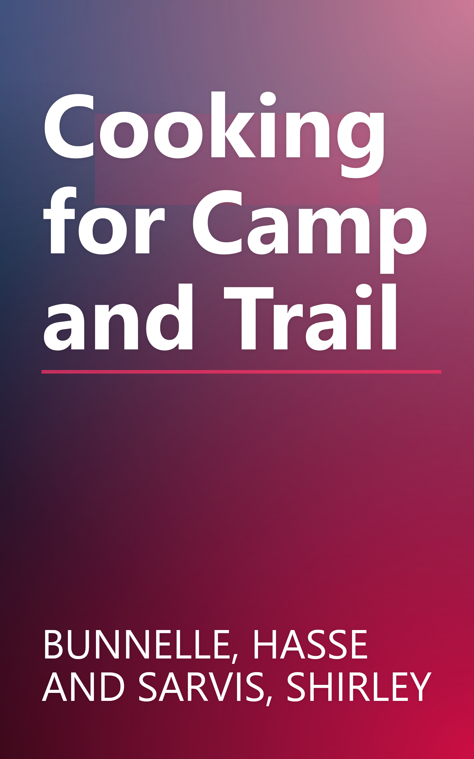 Cooking for Camp and Trail book cover