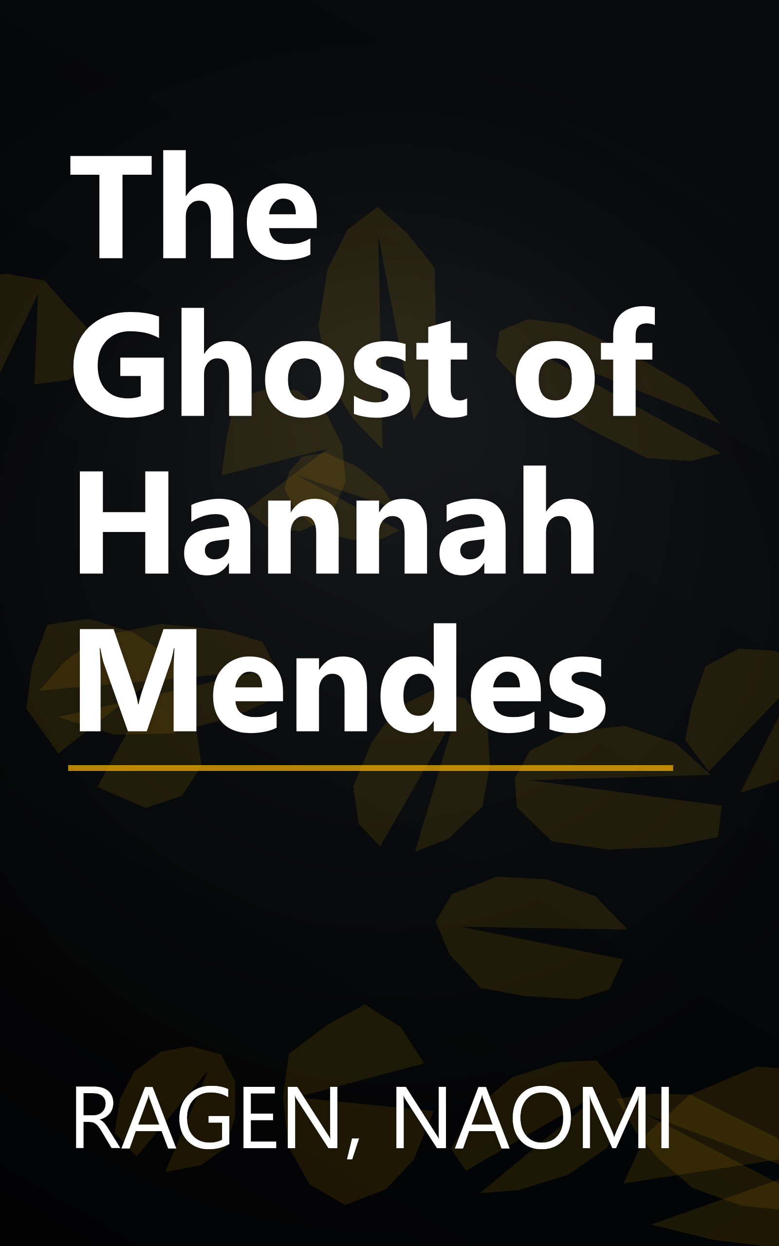 The Ghost of Hannah Mendes book cover
