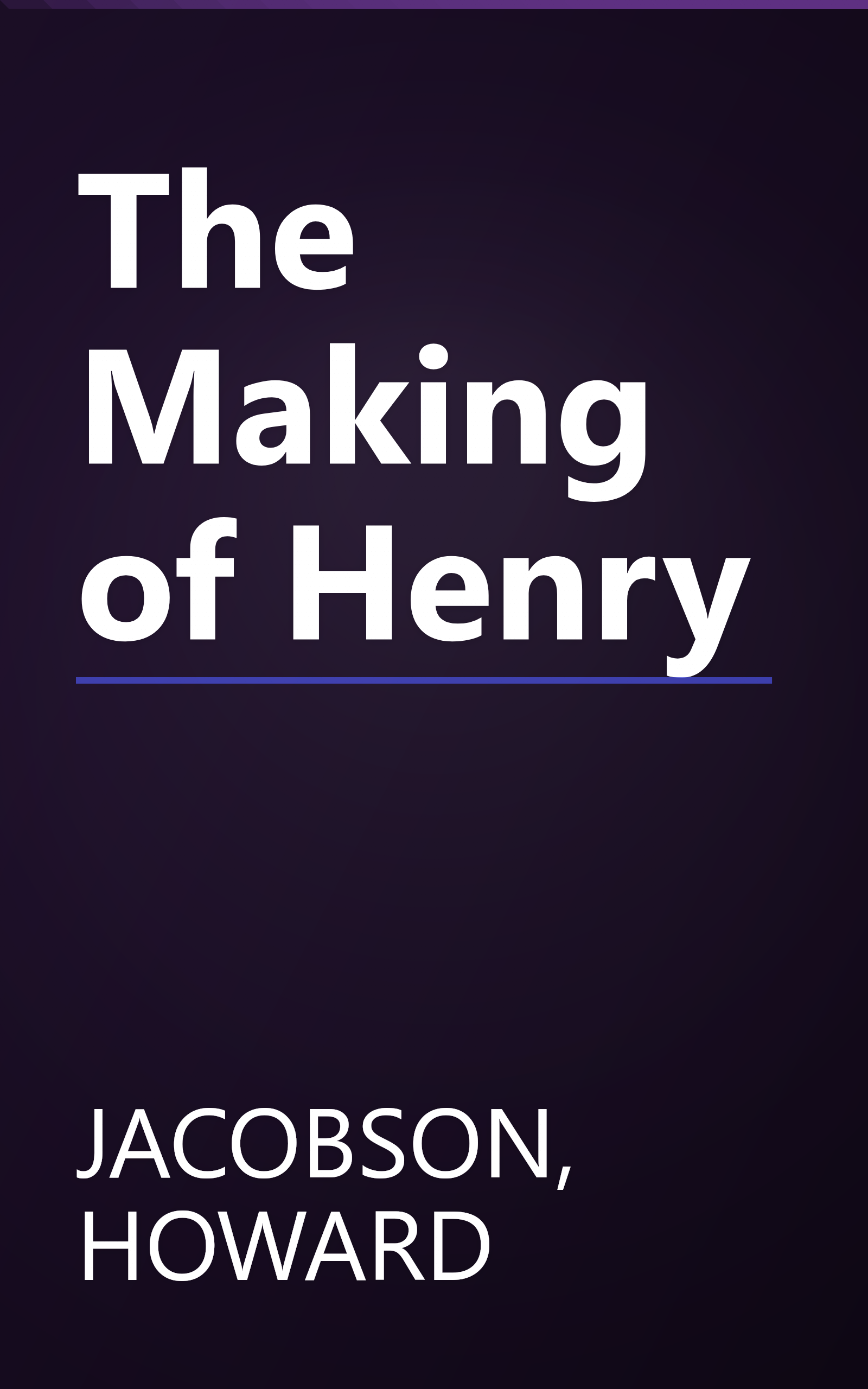The Making of Henry book cover