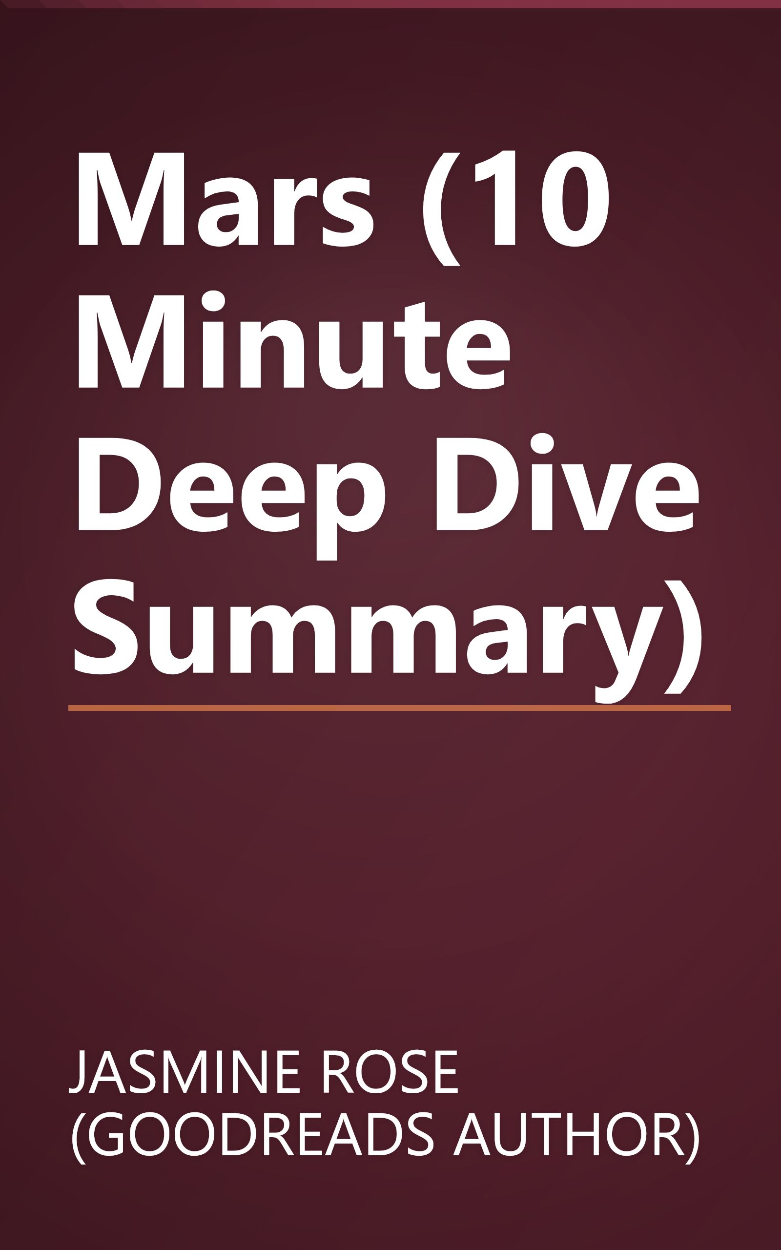 Mars (10 Minute   Deep Dive Summary) book cover