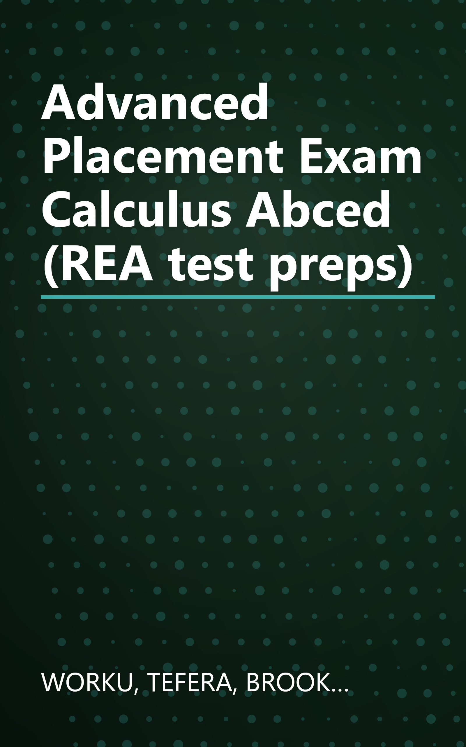 Advanced Placement Exam Calculus Abced (REA test preps) book cover