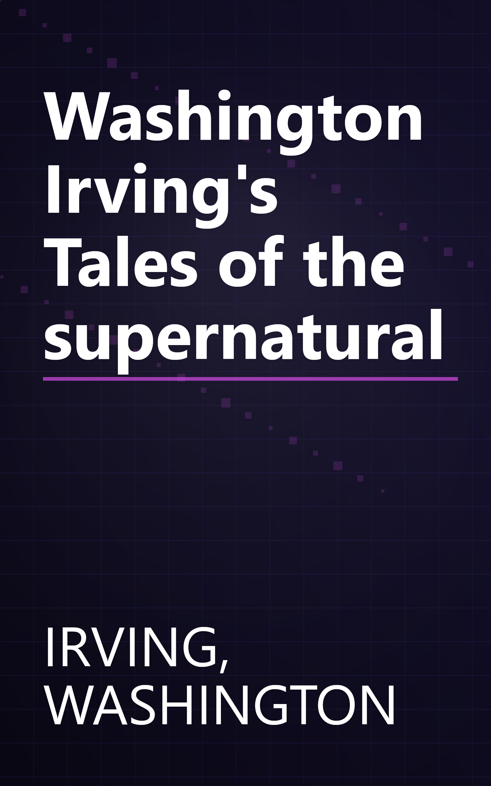 Washington Irving's Tales of the supernatural book cover