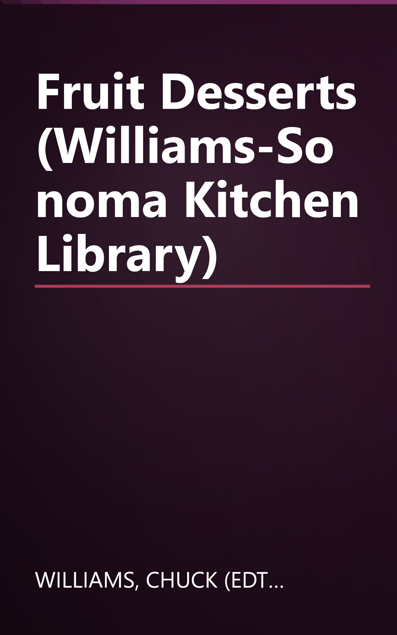 Fruit Desserts (Williams-Sonoma Kitchen Library) book cover