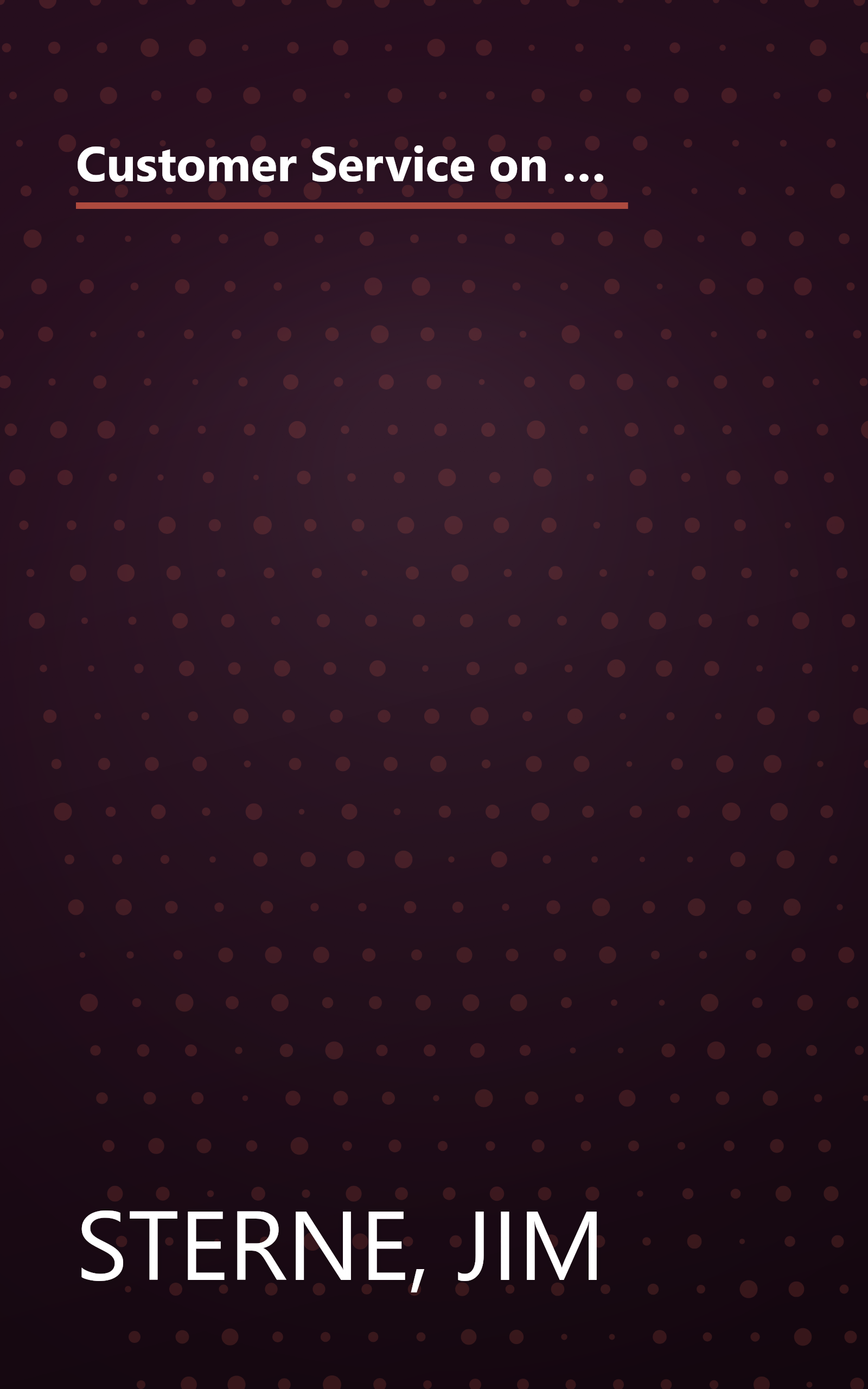 Customer Service on the Internet: Building Relationships, Increasing Loyalty, and Staying Competitive book cover