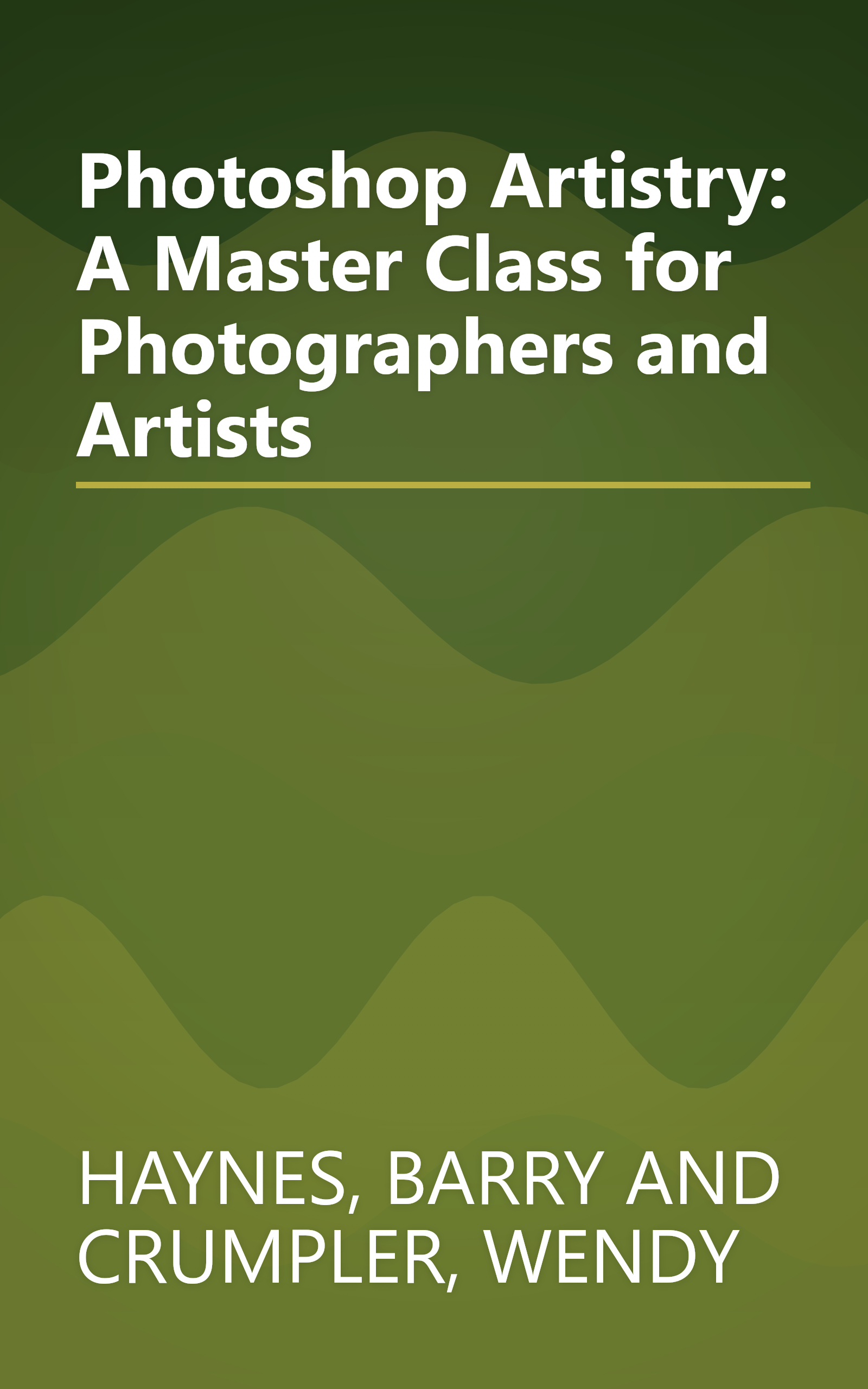 Photoshop Artistry: A Master Class for Photographers and Artists book cover