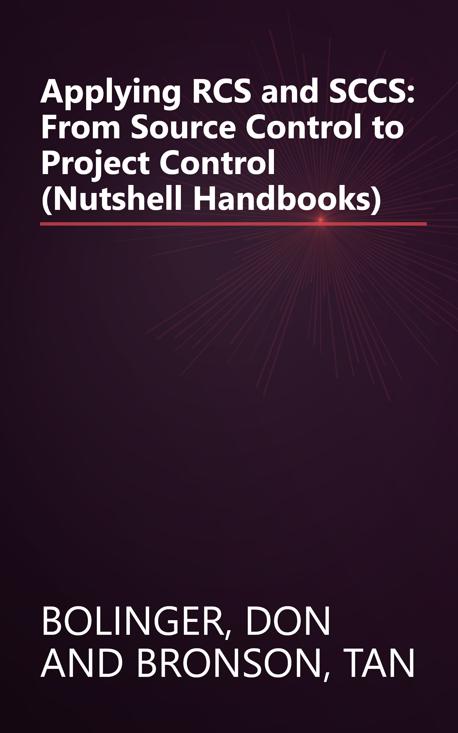 Applying RCS and SCCS: From Source Control to Project Control (Nutshell Handbooks) book cover