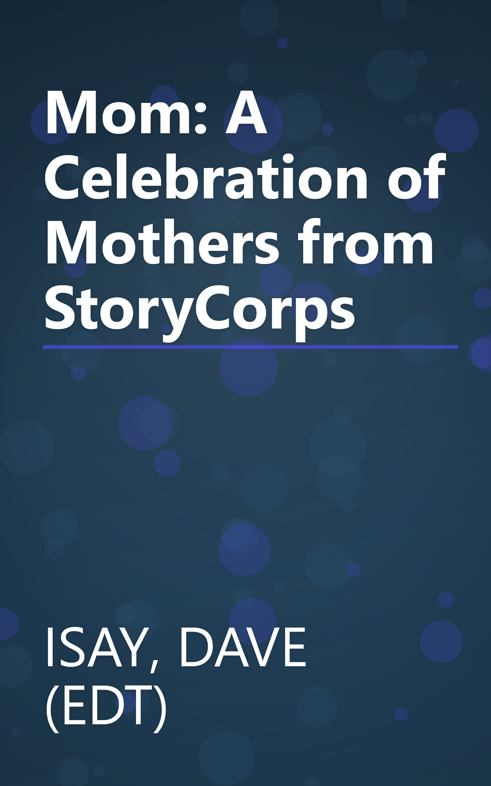 Mom: A Celebration of Mothers from StoryCorps book cover
