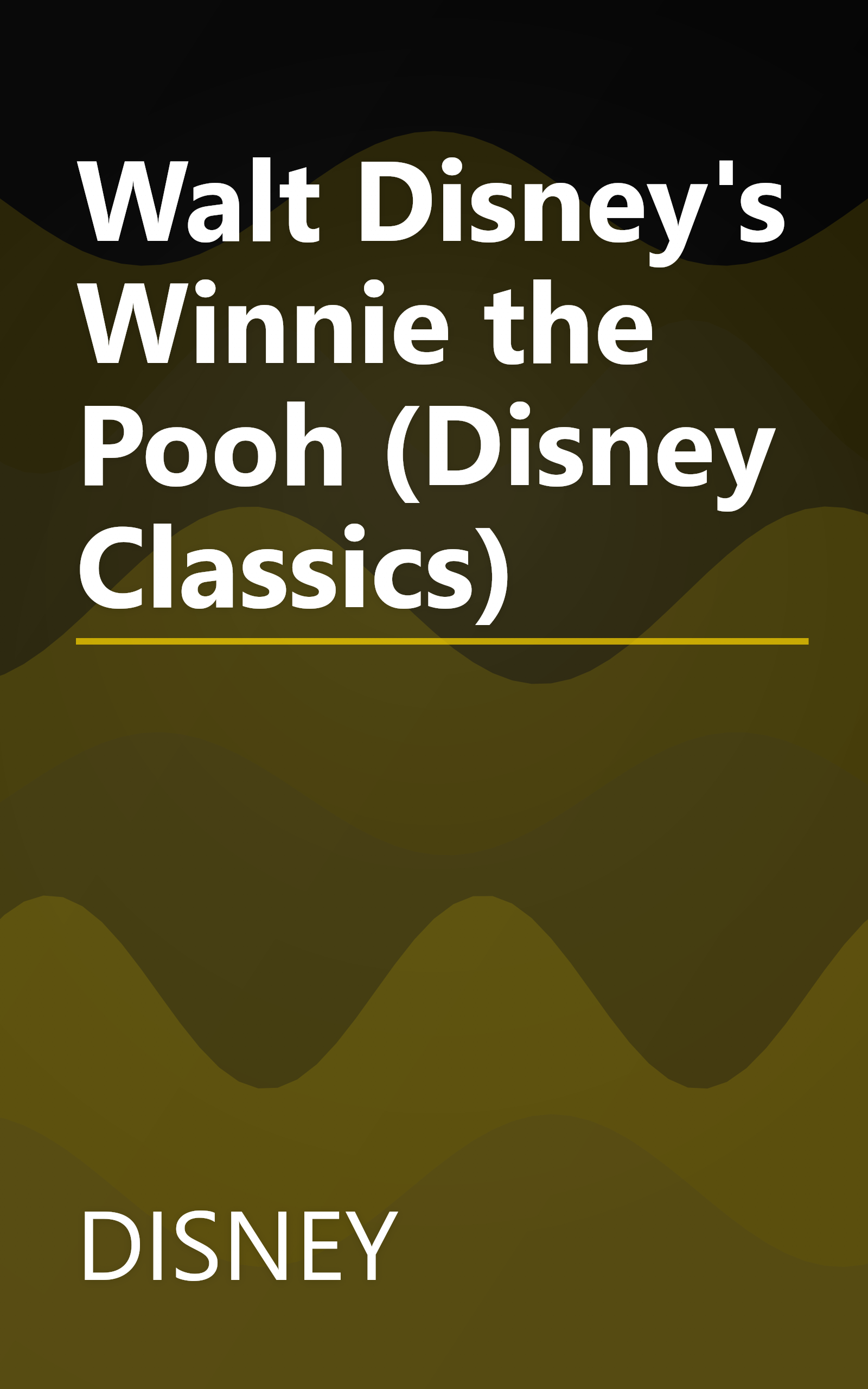 Walt Disney's Winnie the Pooh (Disney Classics) book cover