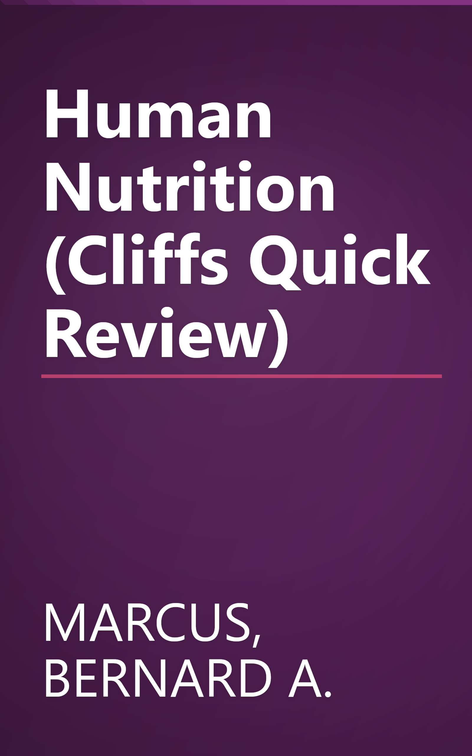 Human Nutrition (Cliffs Quick Review) book cover
