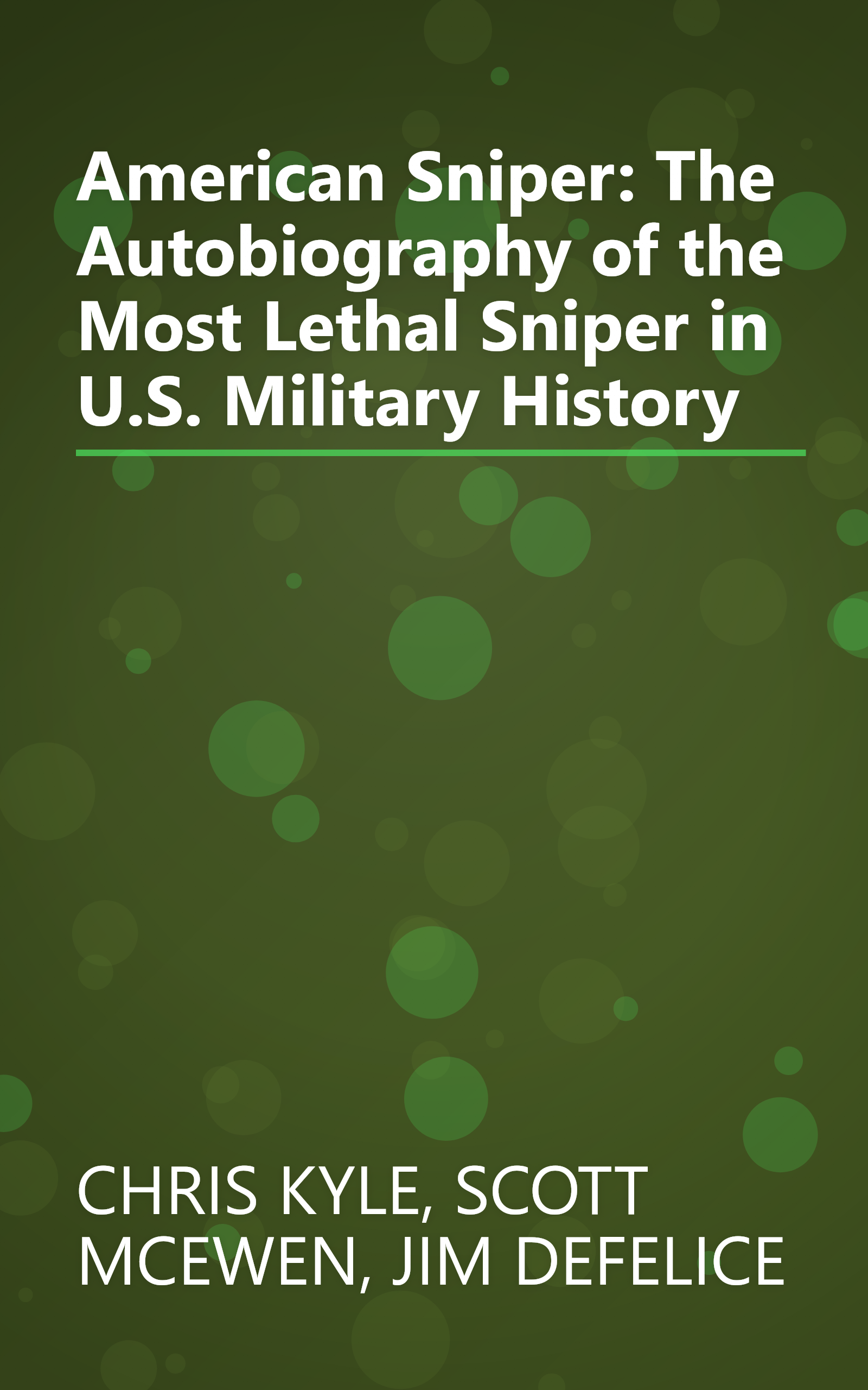 American Sniper: The Autobiography of the Most Lethal Sniper in U.S. Military History book cover