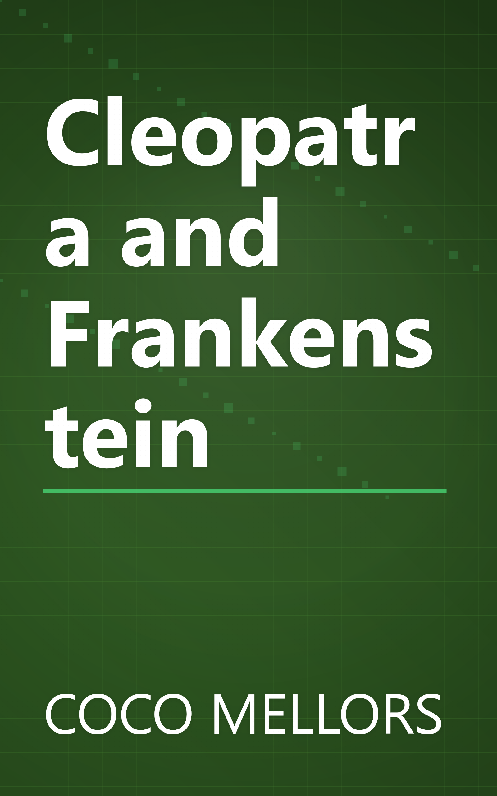 Cleopatra and Frankenstein book cover