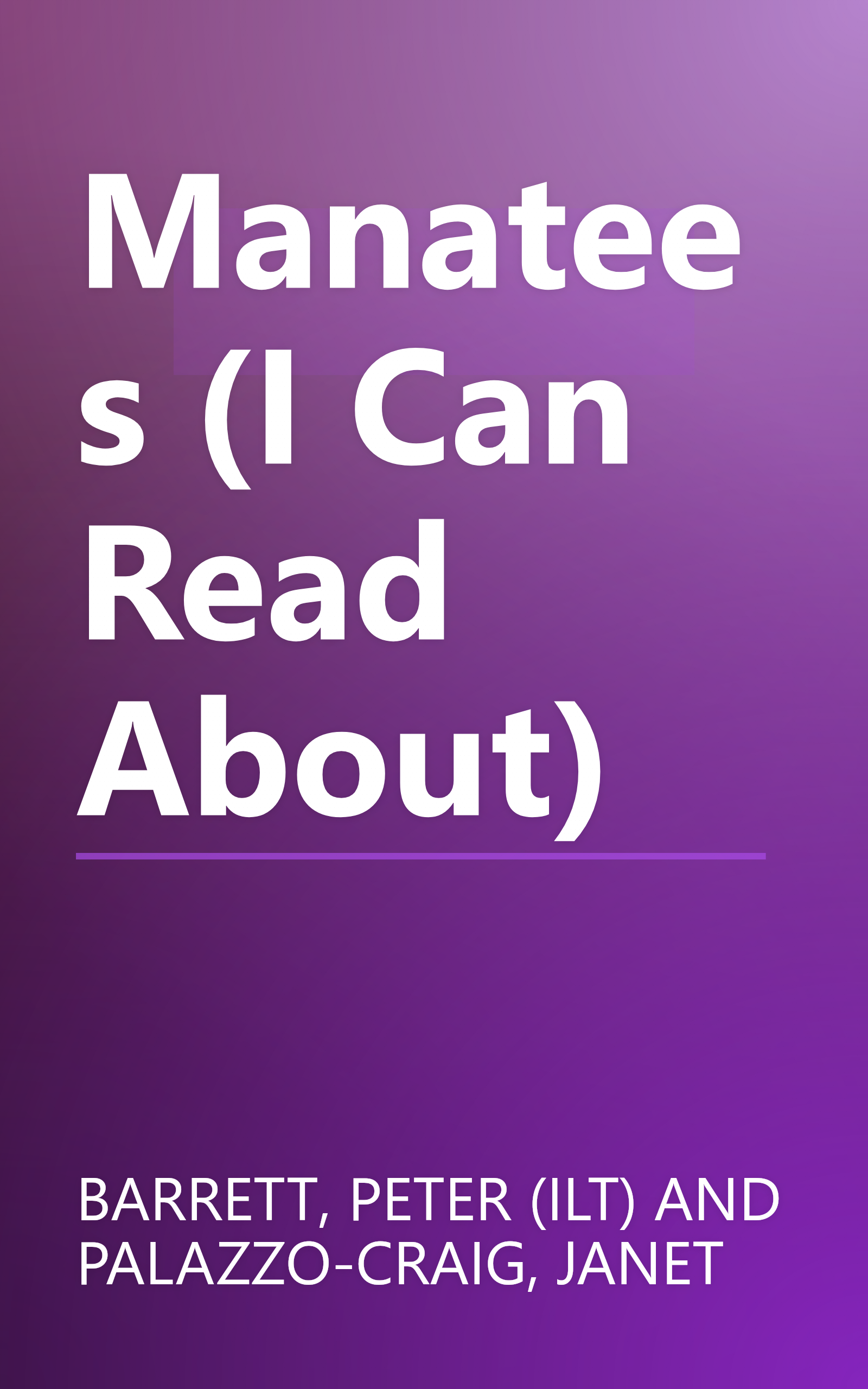 Manatees (I Can Read About) book cover