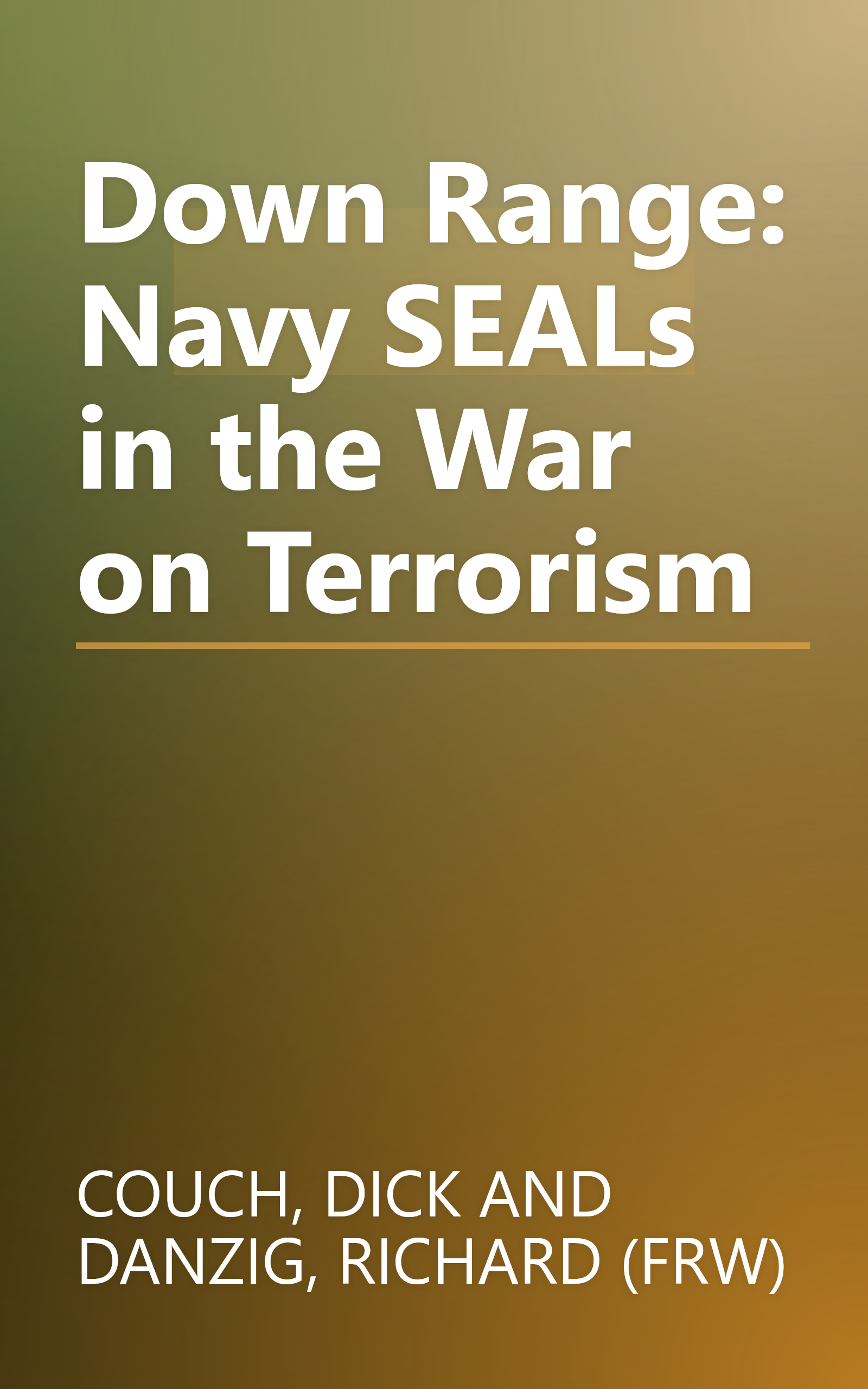 Down Range: Navy SEALs in the War on Terrorism book cover