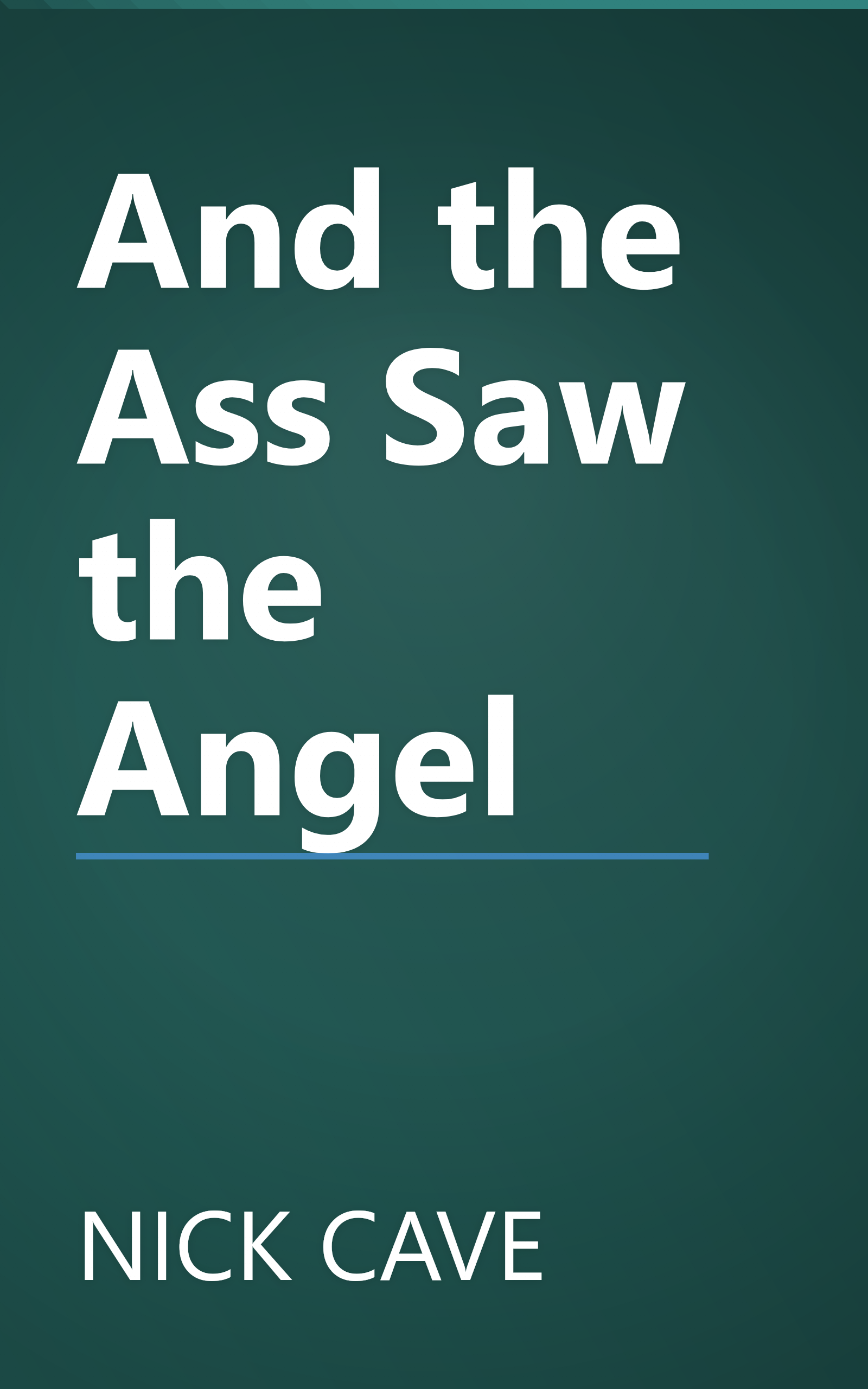 And the Ass Saw the Angel book cover
