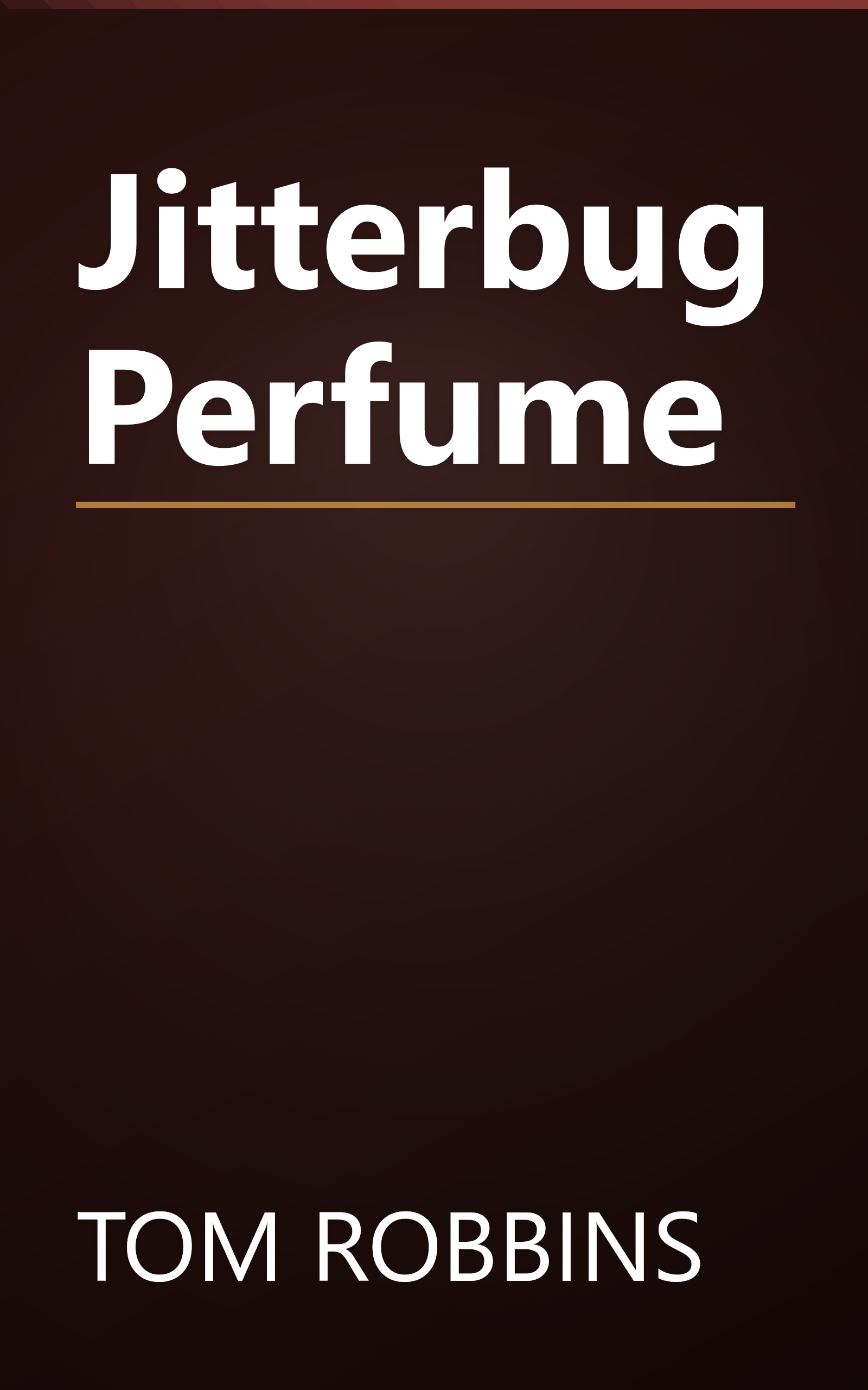 Jitterbug Perfume book cover