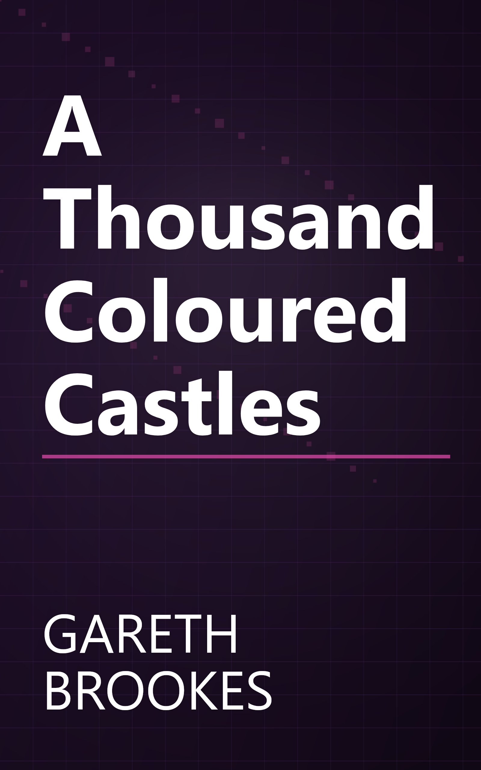 A Thousand Coloured Castles book cover