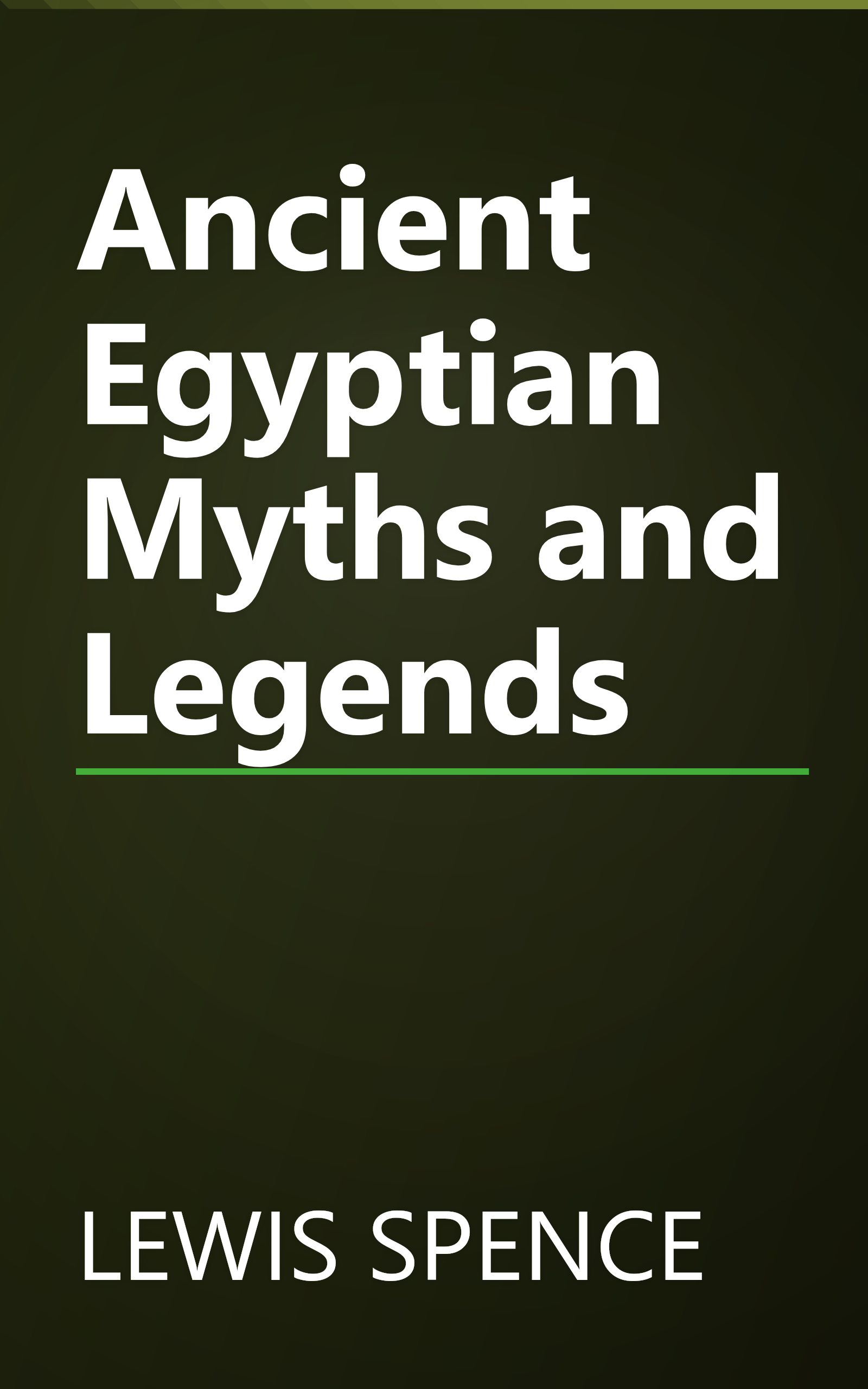 Ancient Egyptian Myths and Legends book cover