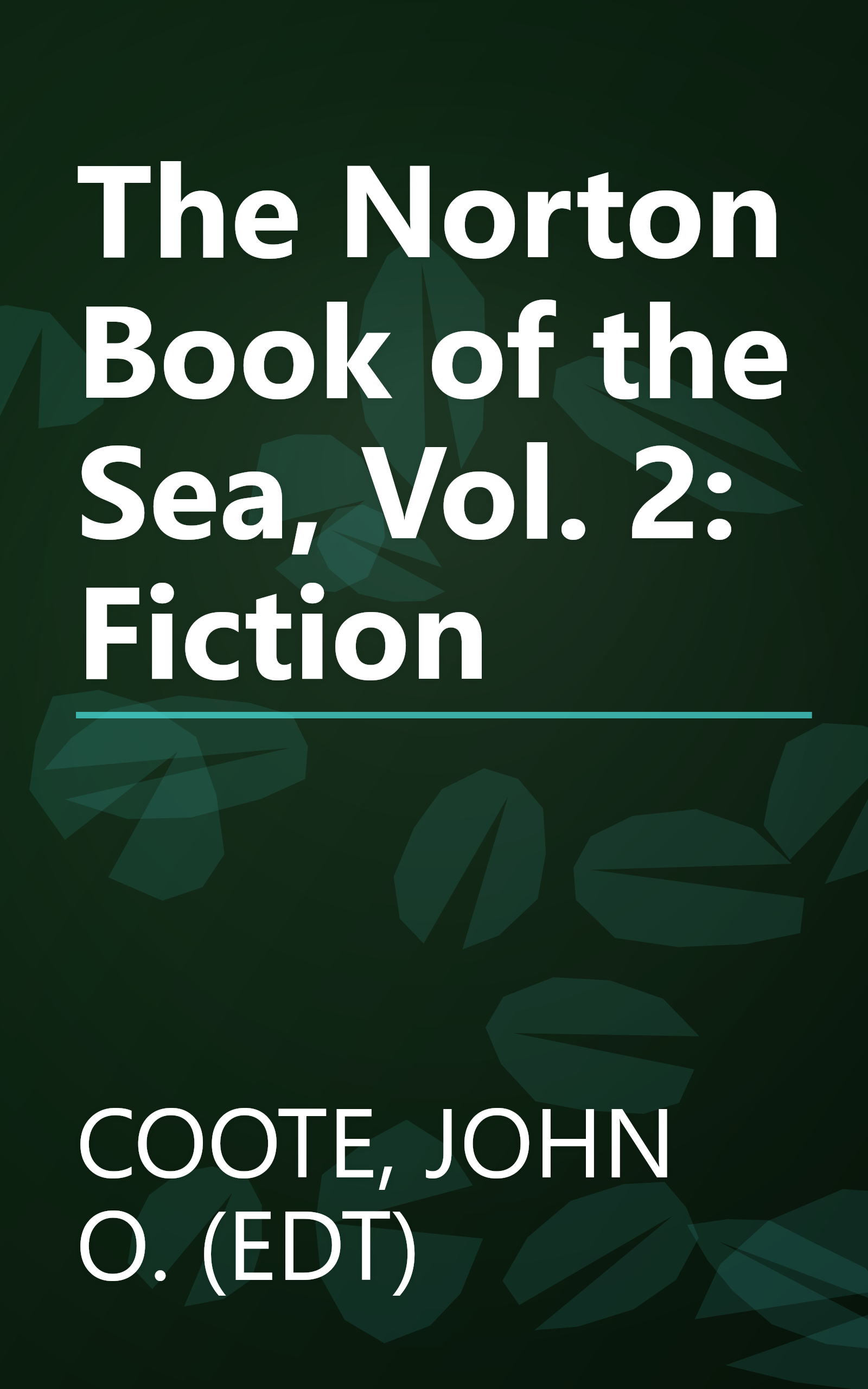 The Norton Book of the Sea, Vol. 2: Fiction book cover