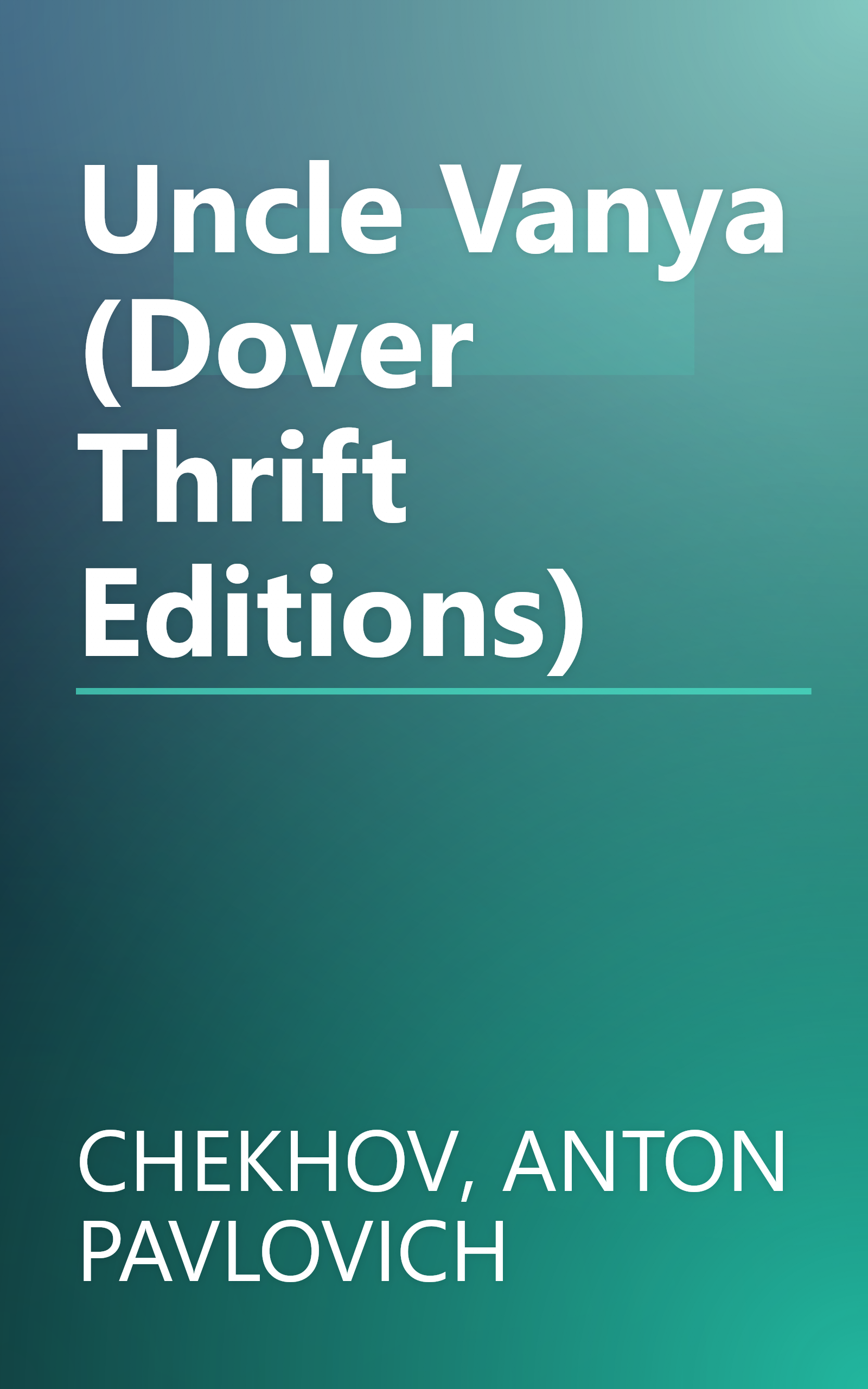 Uncle Vanya (Dover Thrift Editions) book cover