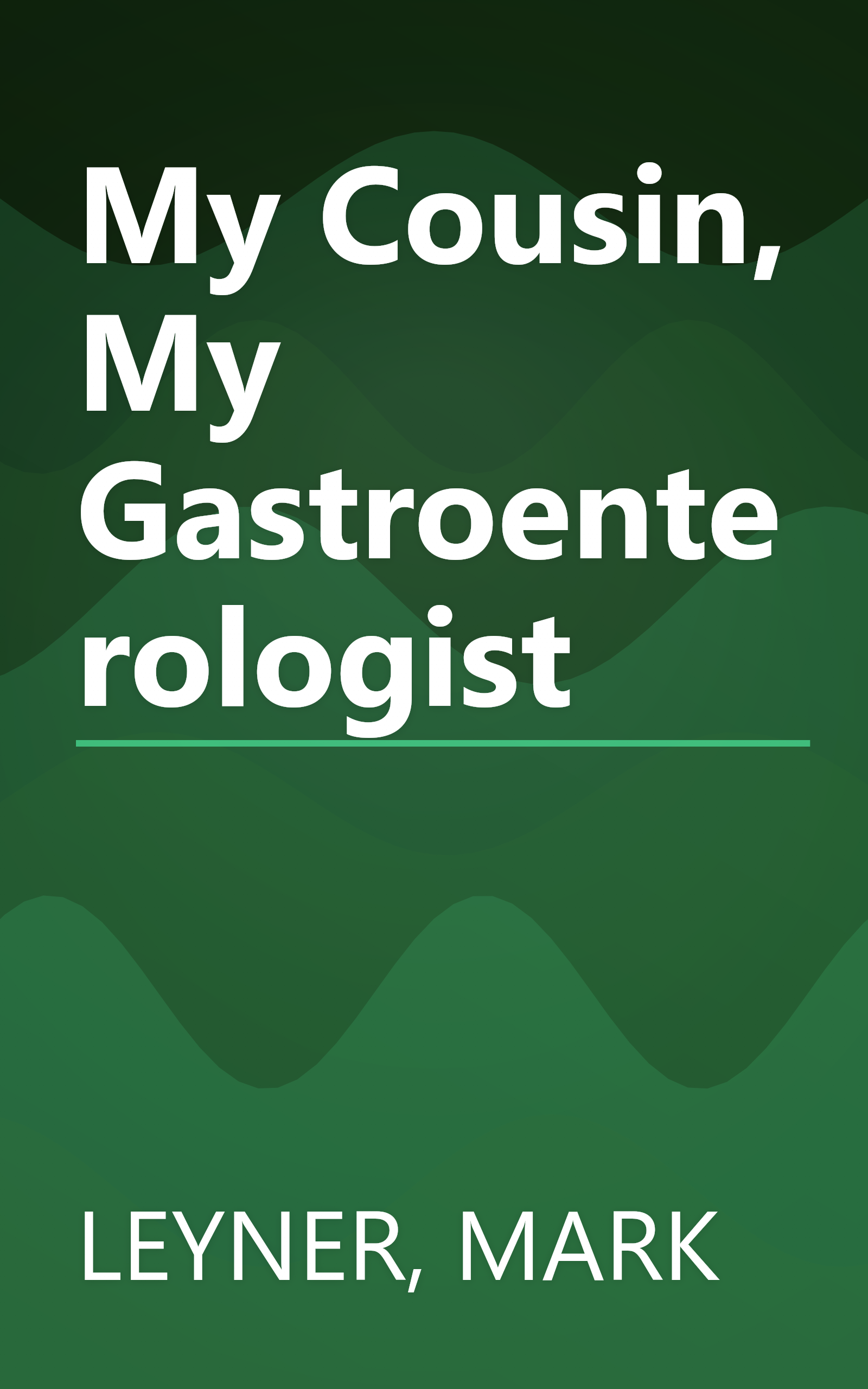 My Cousin, My Gastroenterologist book cover