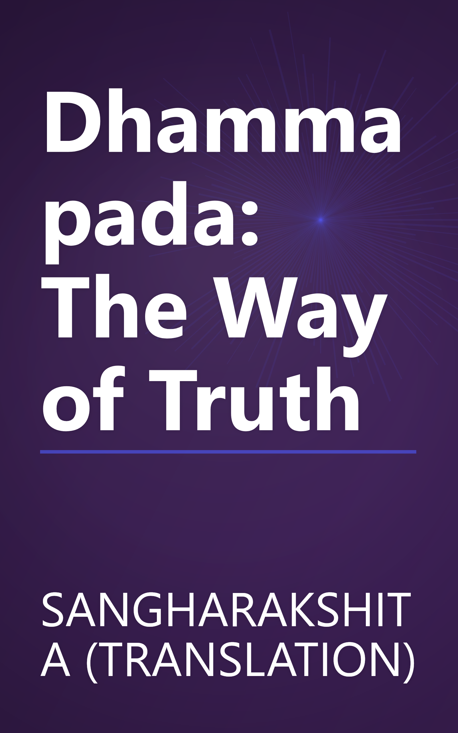 Dhammapada: The Way of Truth book cover