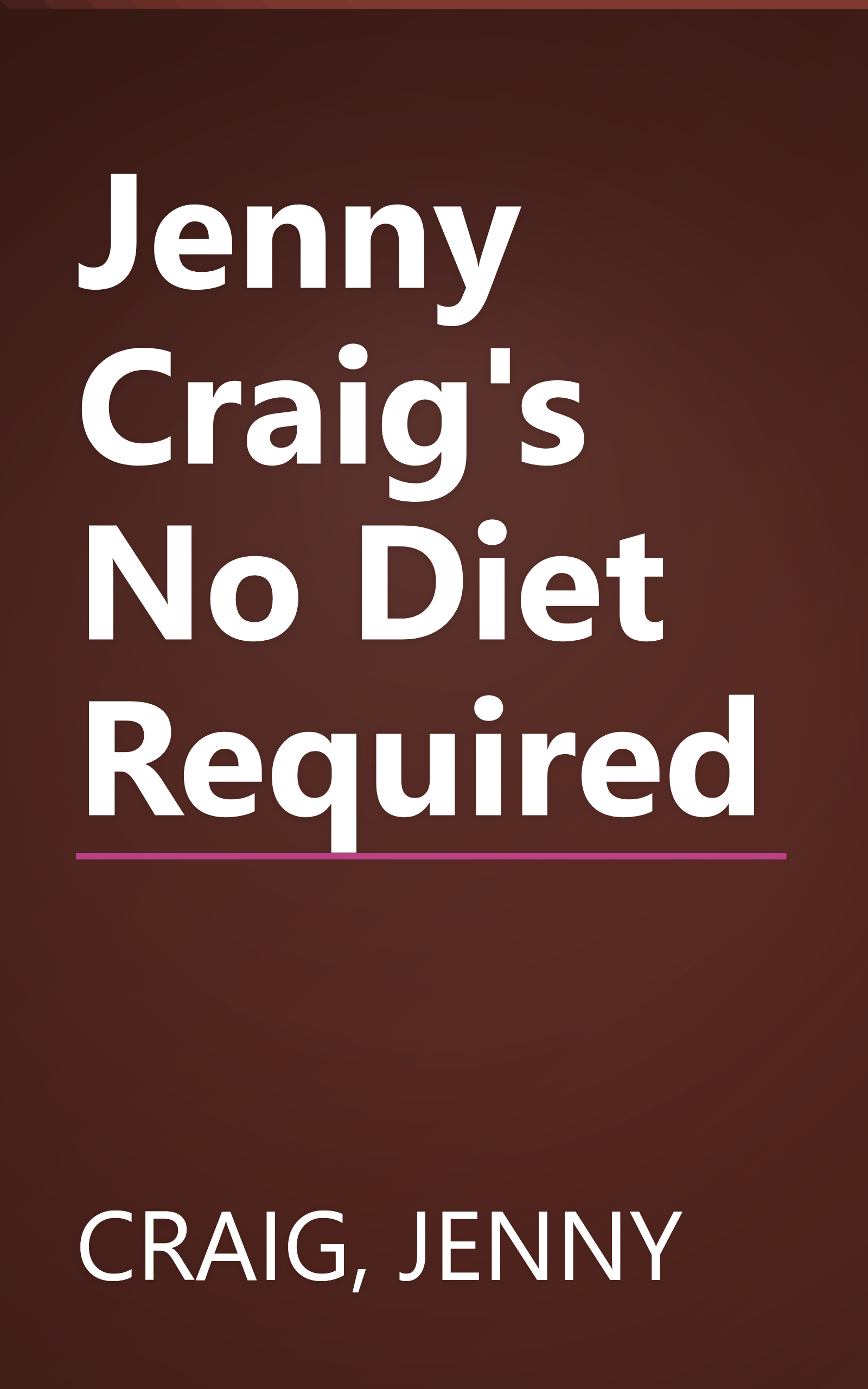 Jenny Craig's No Diet Required book cover