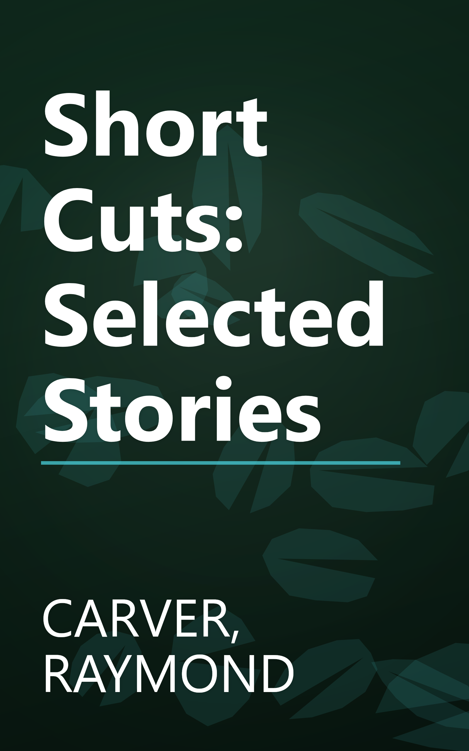 Short Cuts: Selected Stories book cover