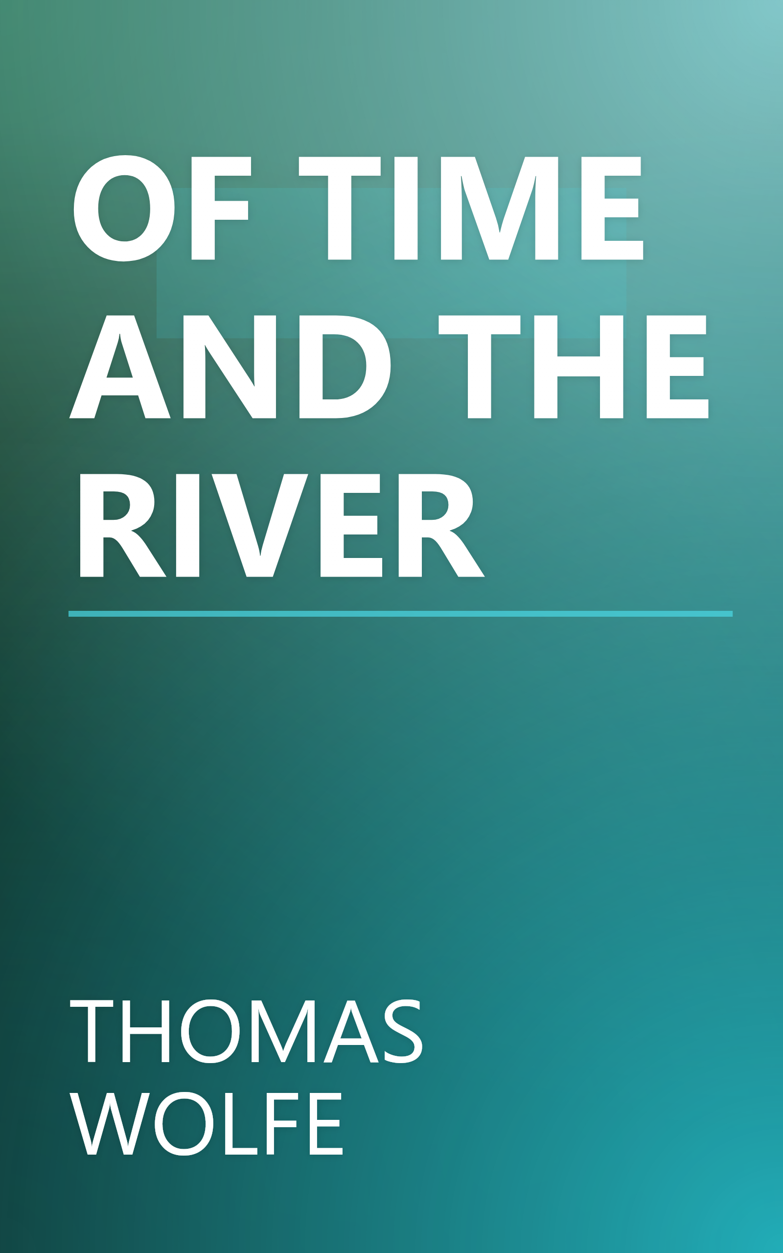 OF TIME AND THE RIVER book cover