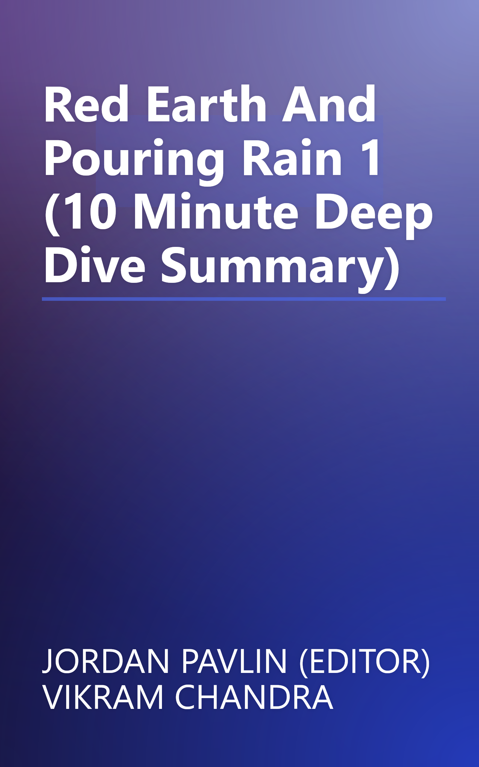 Red Earth And Pouring Rain 1 (10 Minute   Deep Dive Summary) book cover