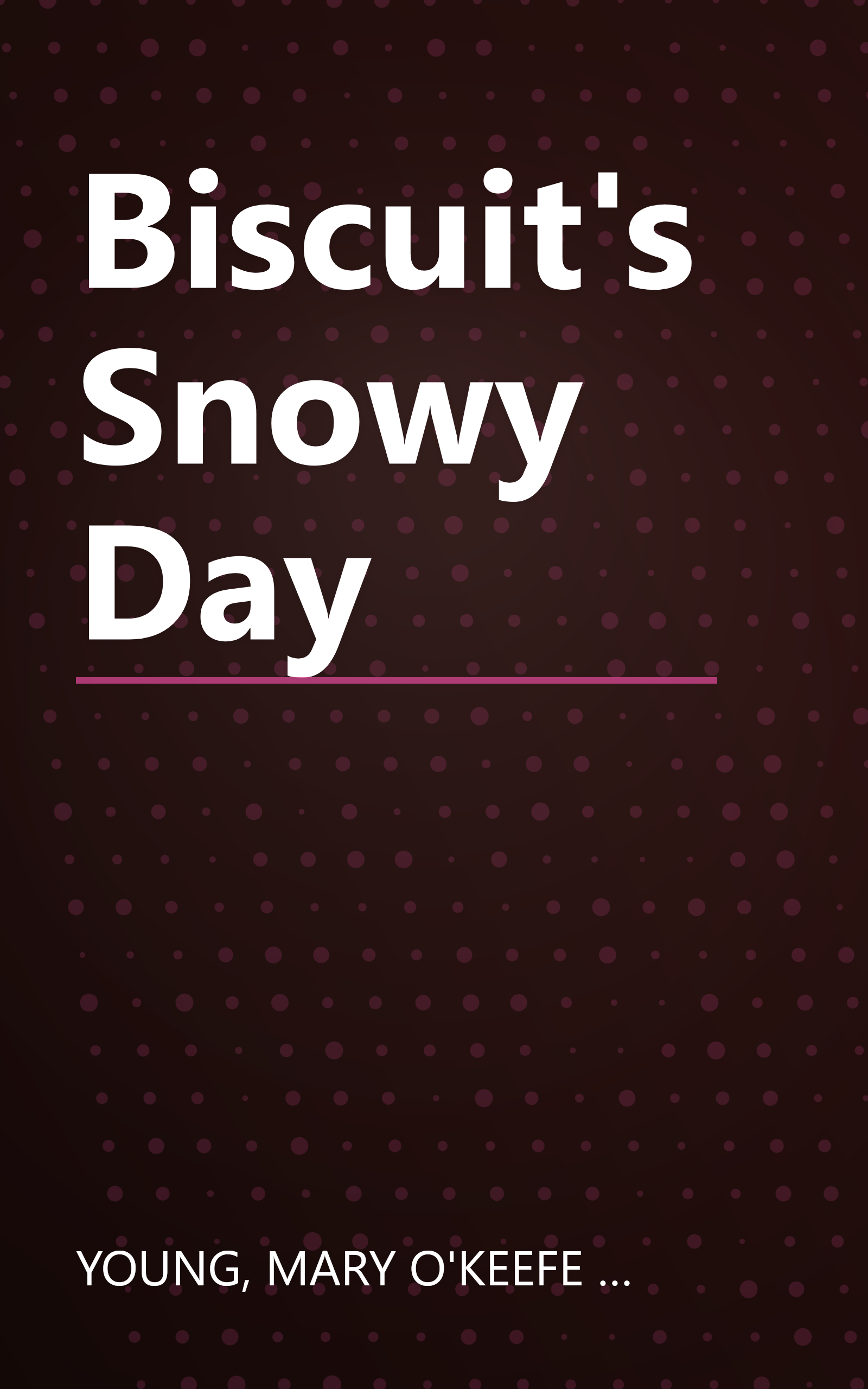Biscuit's Snowy Day book cover