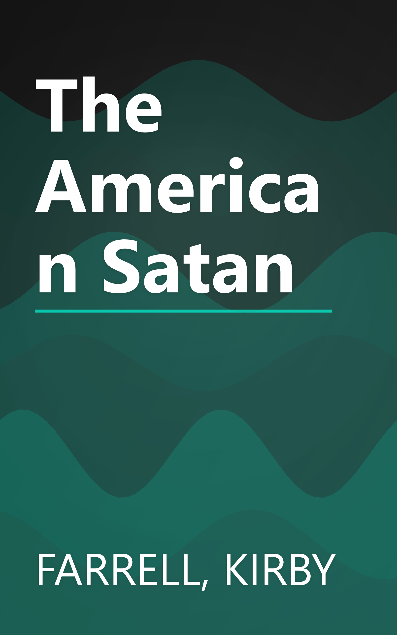 The American Satan book cover