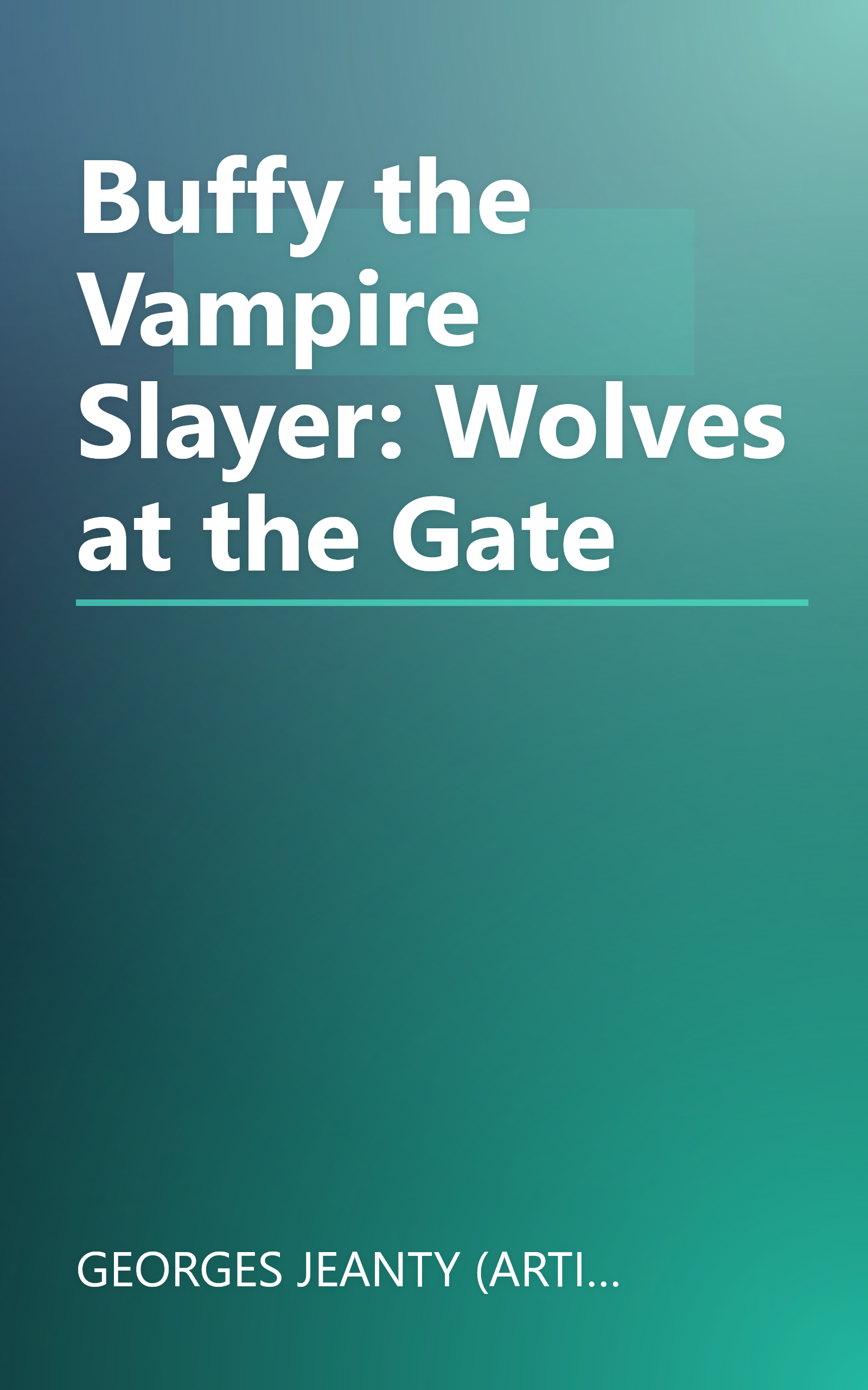 Buffy the Vampire Slayer: Wolves at the Gate book cover