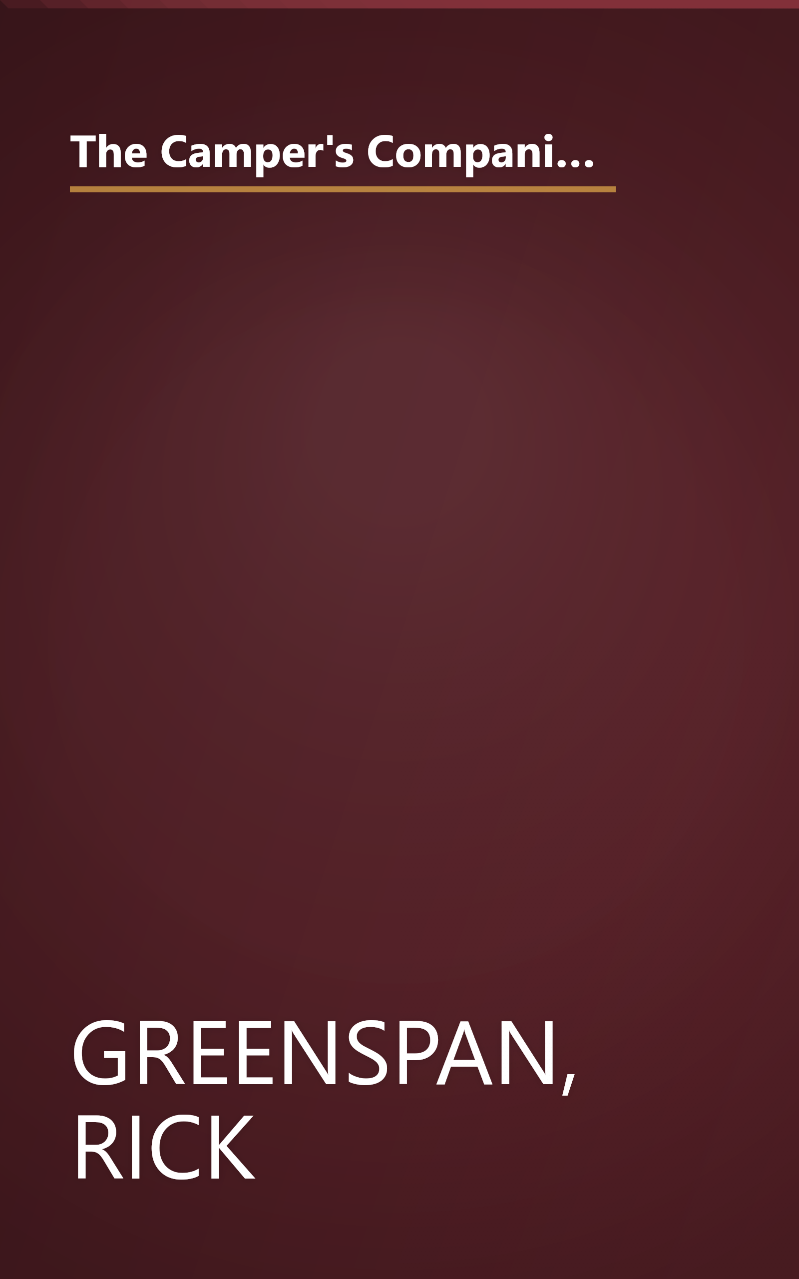 The Camper's Companion: The Pack-Along Guide for Better Outdoor Trips (Foghorn Outdoors: Campers Companion) book cover