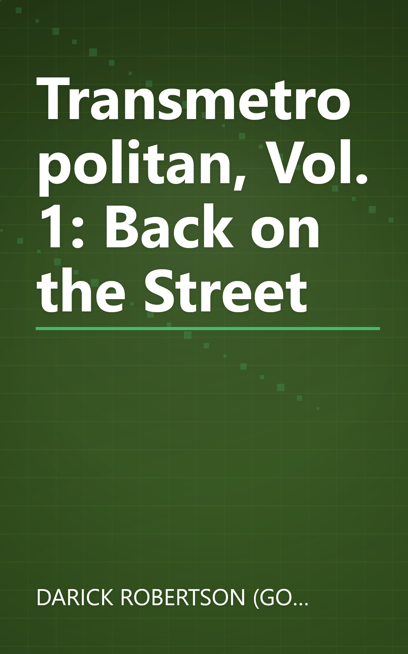 Transmetropolitan, Vol. 1: Back on the Street book cover