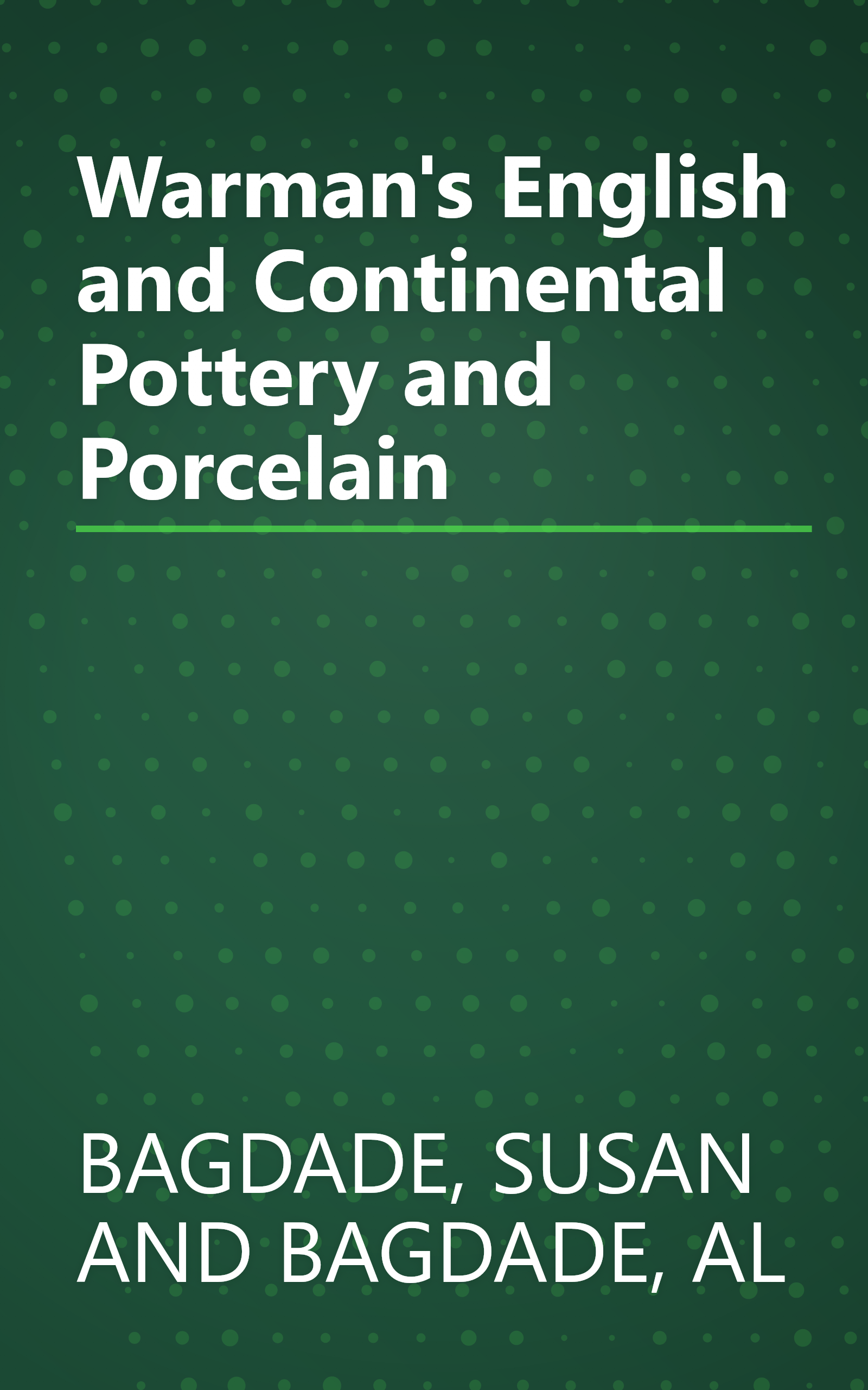 Warman's English and Continental Pottery and Porcelain book cover