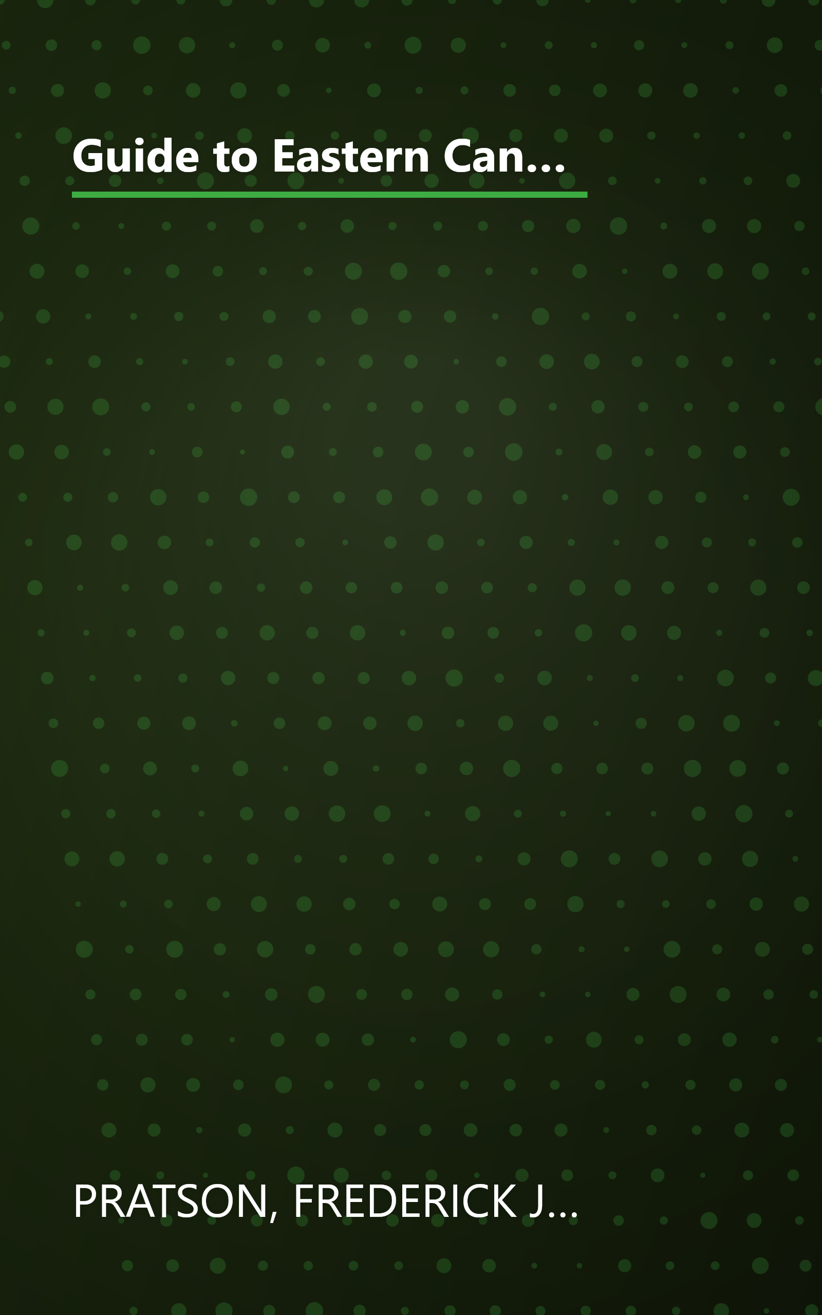 Guide to Eastern Canada: Featuring Canada's World-Class Cities of Toronto, Montreal, Ottawa, Quebec City, and Halifax and the Resorts of Ontario an (A Voyager Book) book cover