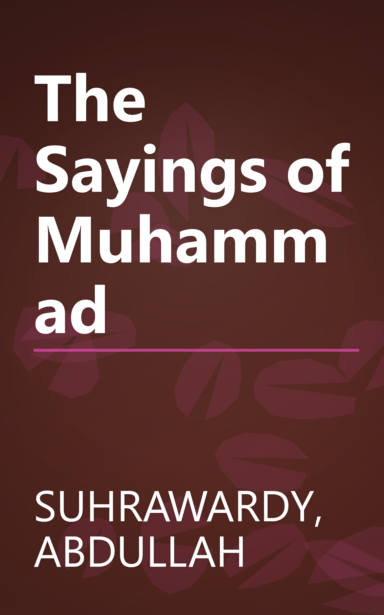 The Sayings of Muhammad book cover