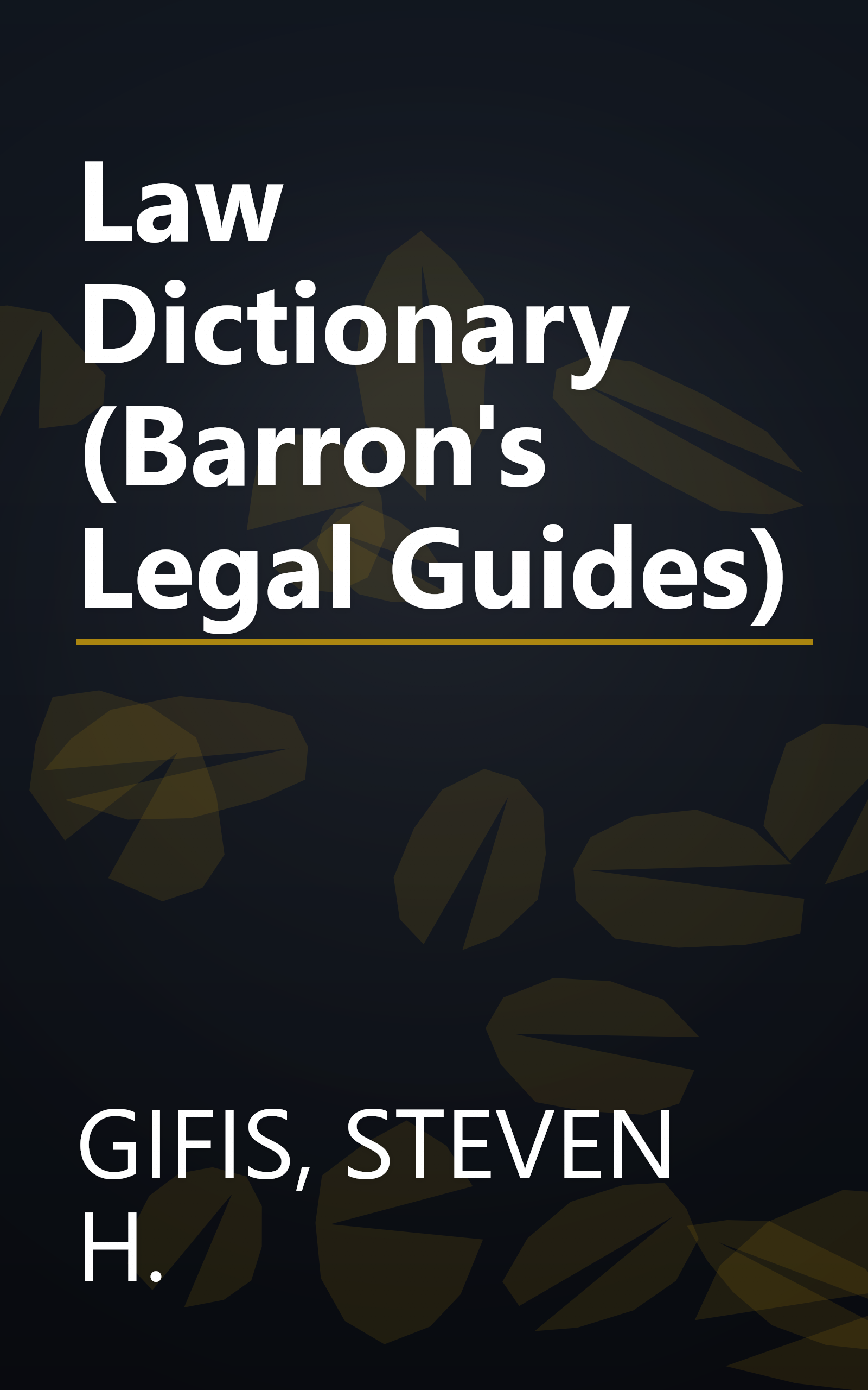 Law Dictionary (Barron's Legal Guides) book cover