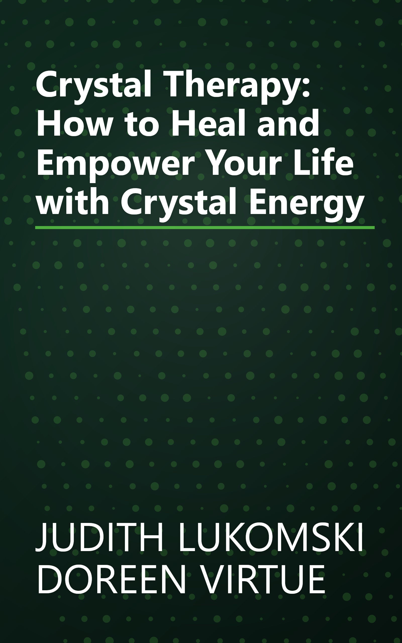 Crystal Therapy: How to Heal and Empower Your Life with Crystal Energy book cover