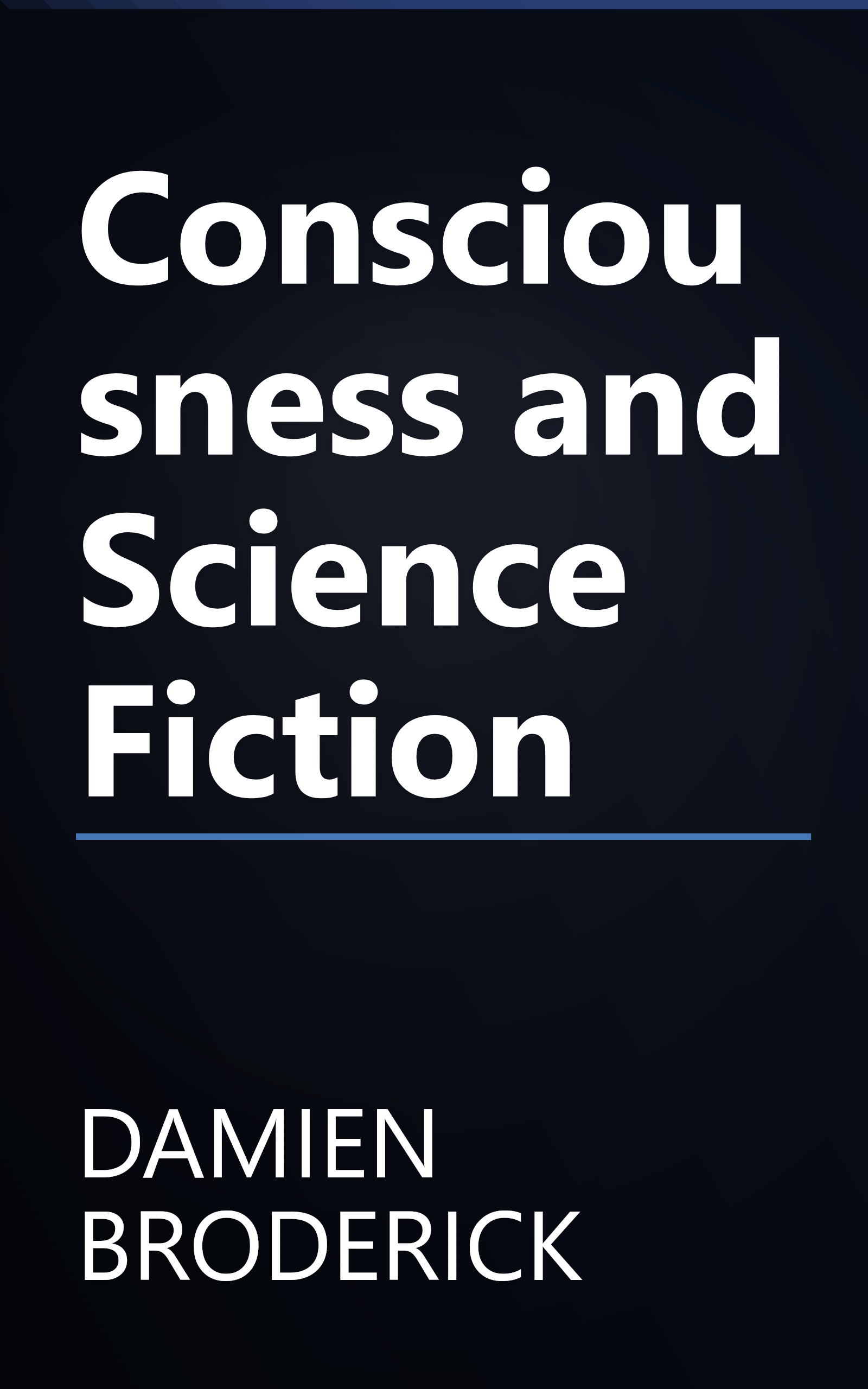 Consciousness and Science Fiction book cover