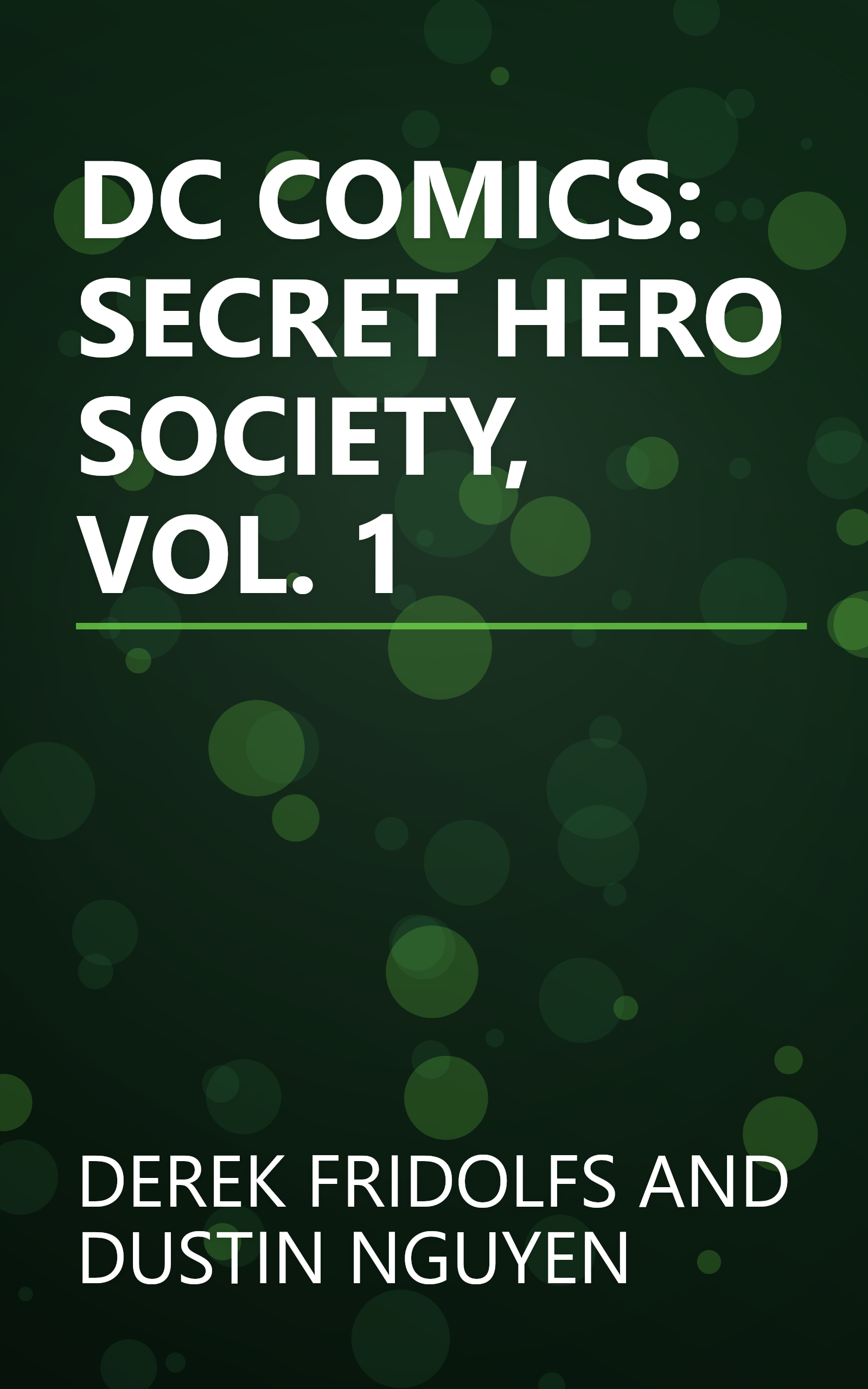DC COMICS: SECRET HERO SOCIETY, VOL. 1 book cover