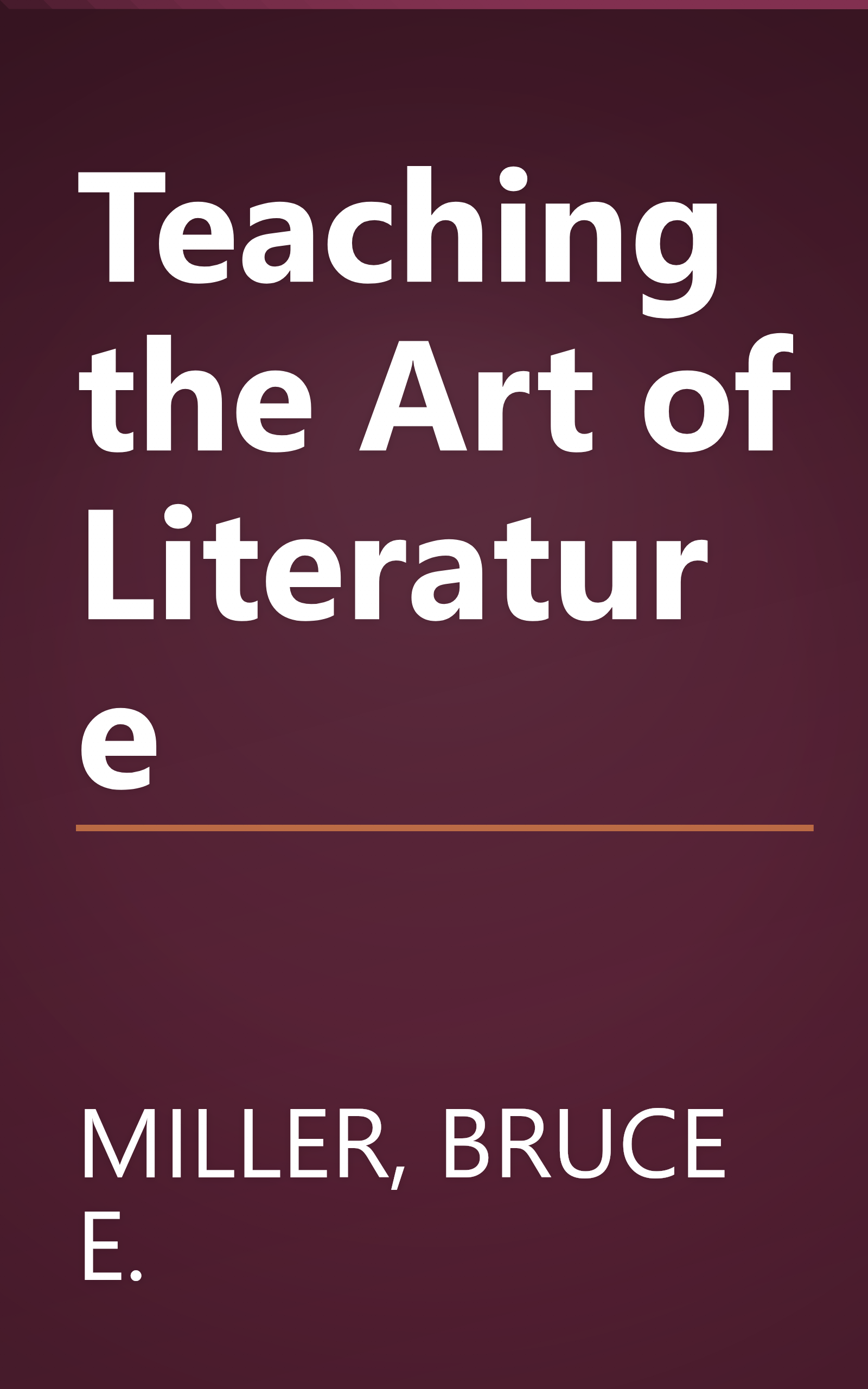 Teaching the Art of Literature book cover