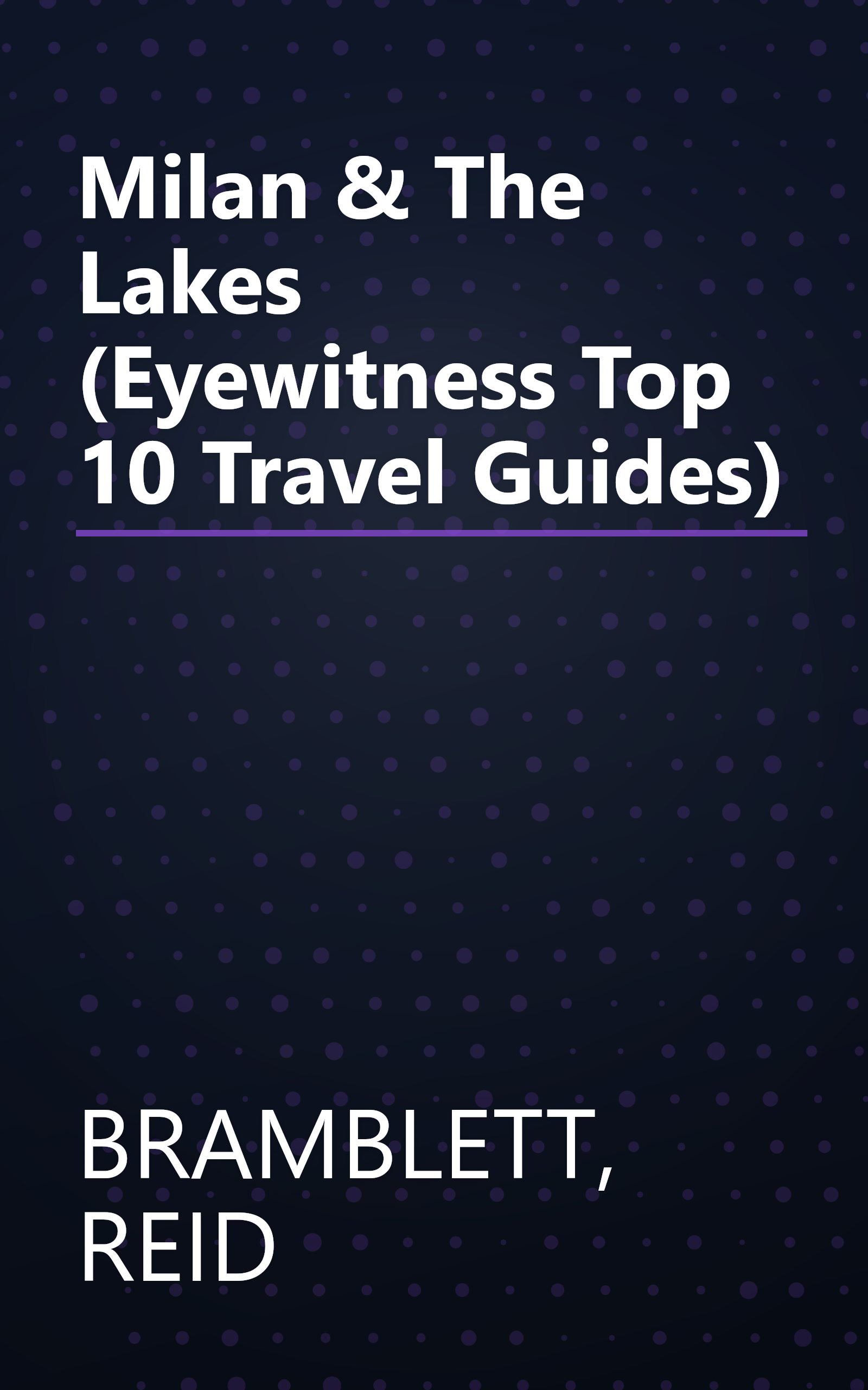 Milan & The Lakes (Eyewitness Top 10 Travel Guides) book cover