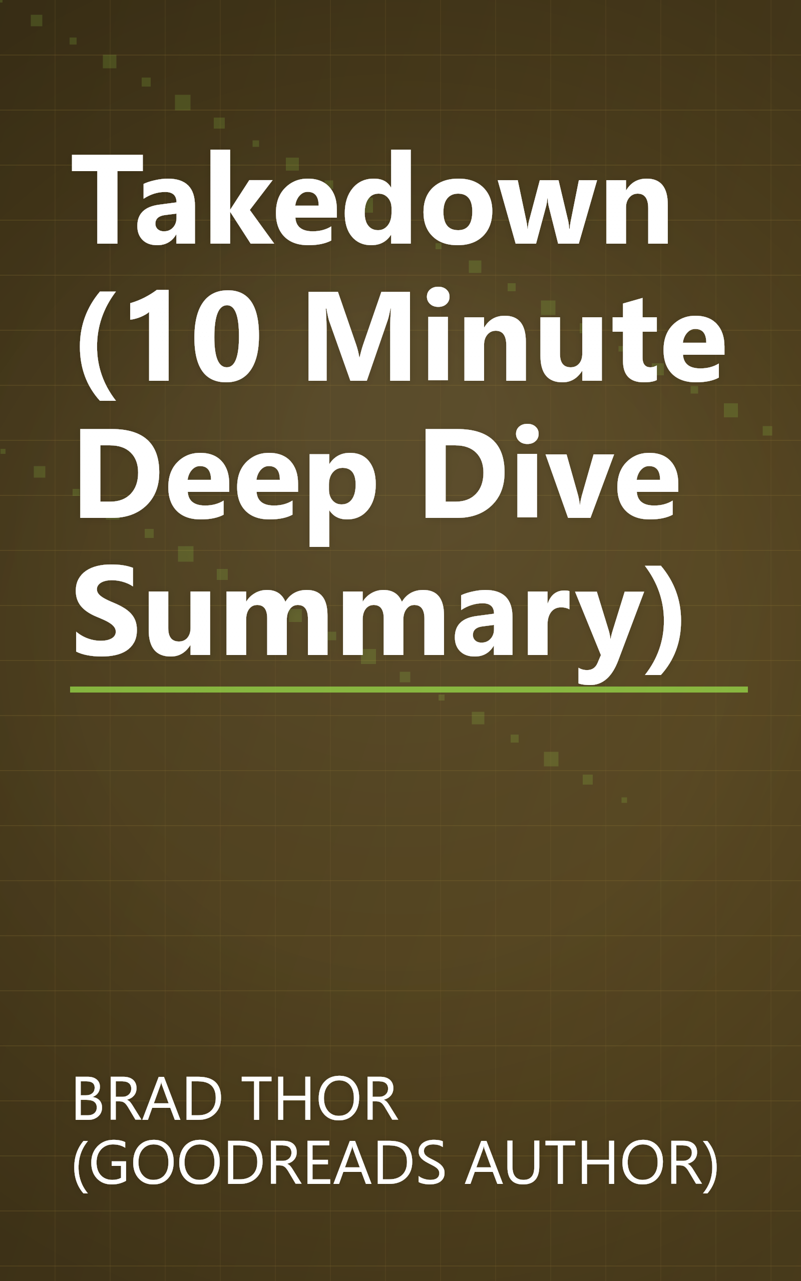 Takedown (10 Minute   Deep Dive Summary) book cover