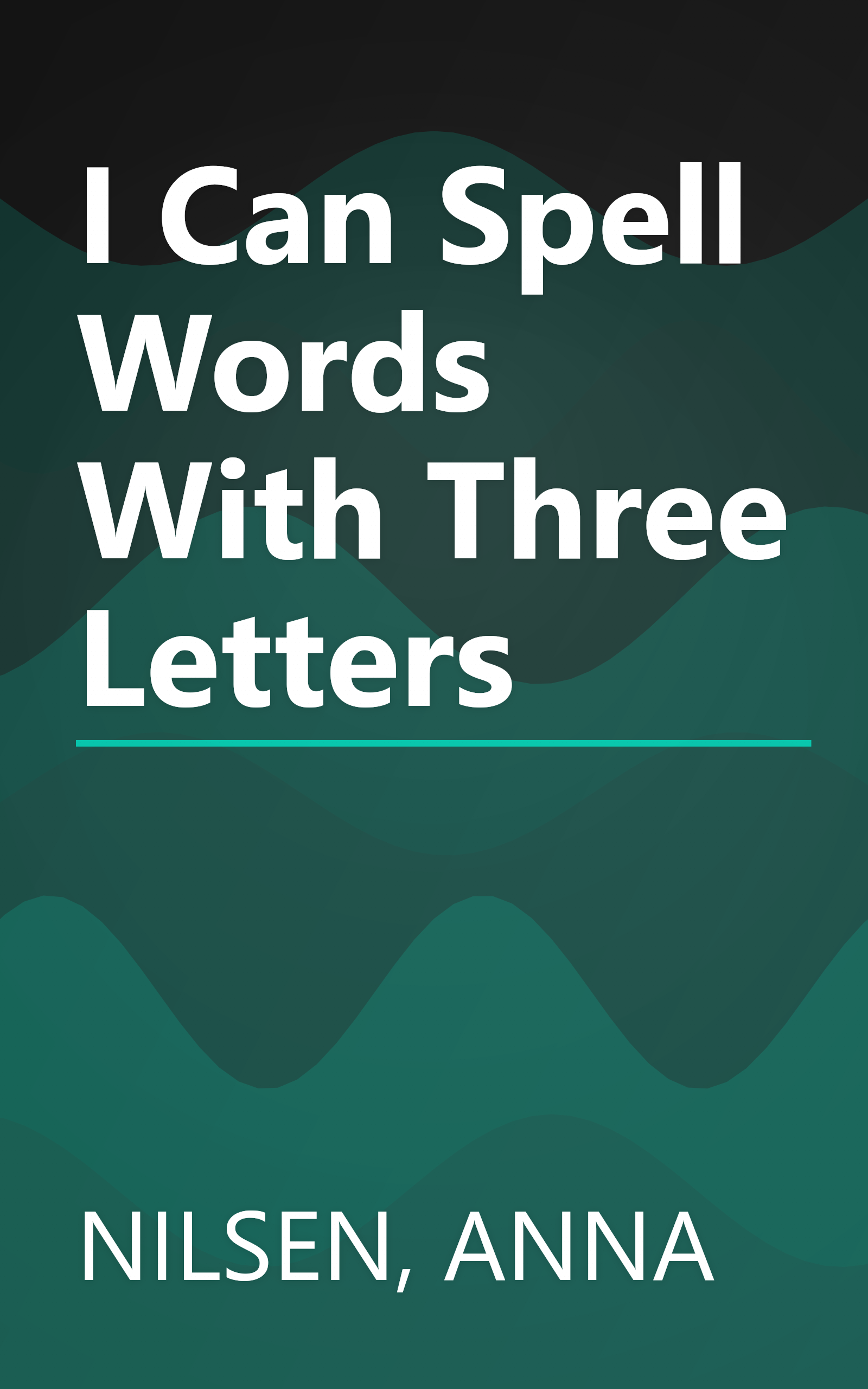 I Can Spell Words With Three Letters book cover