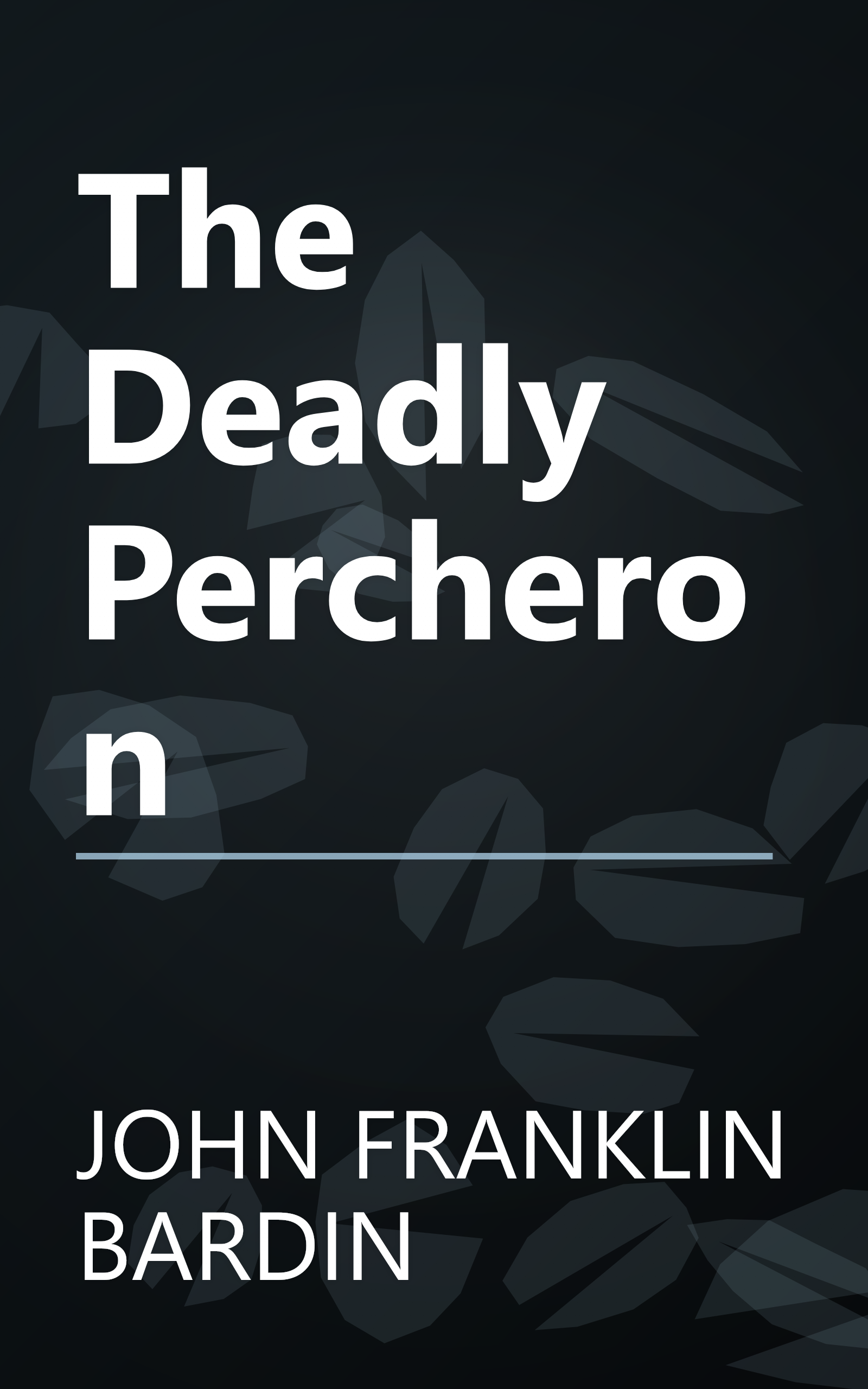 The Deadly Percheron book cover