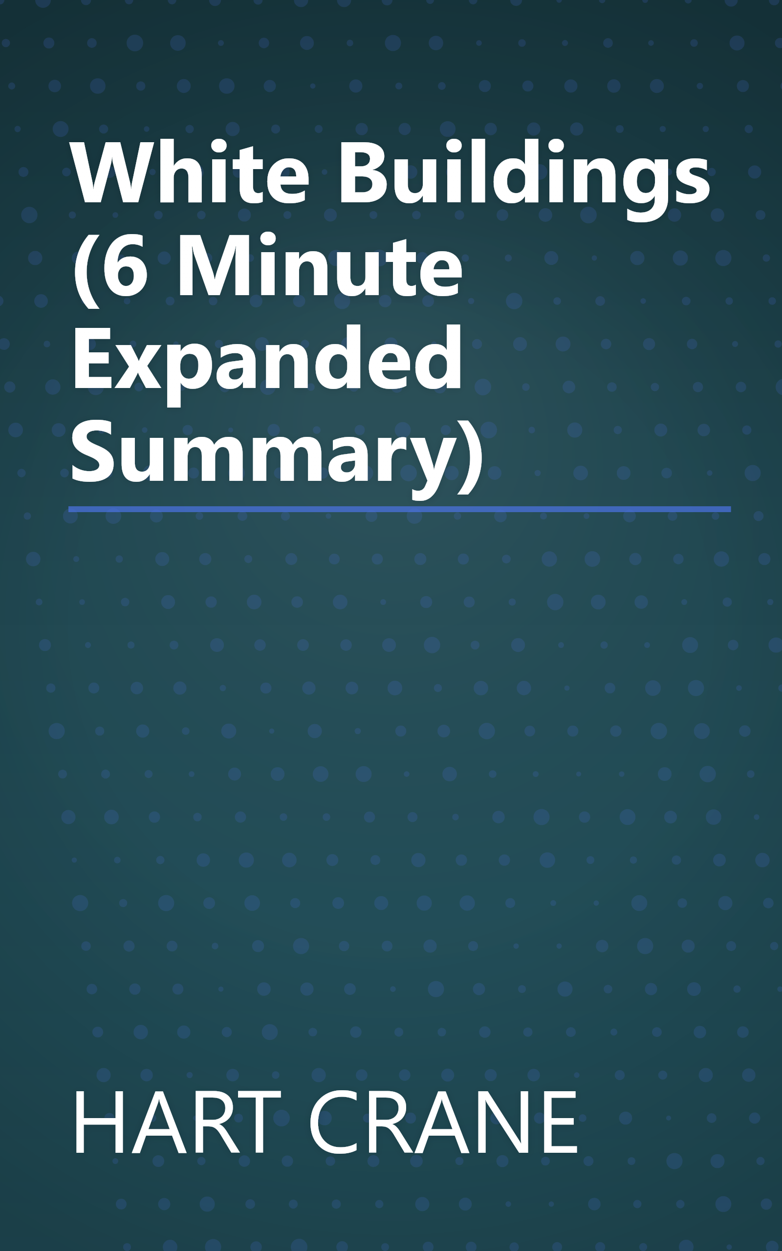 White Buildings (6 Minute   Expanded Summary) book cover