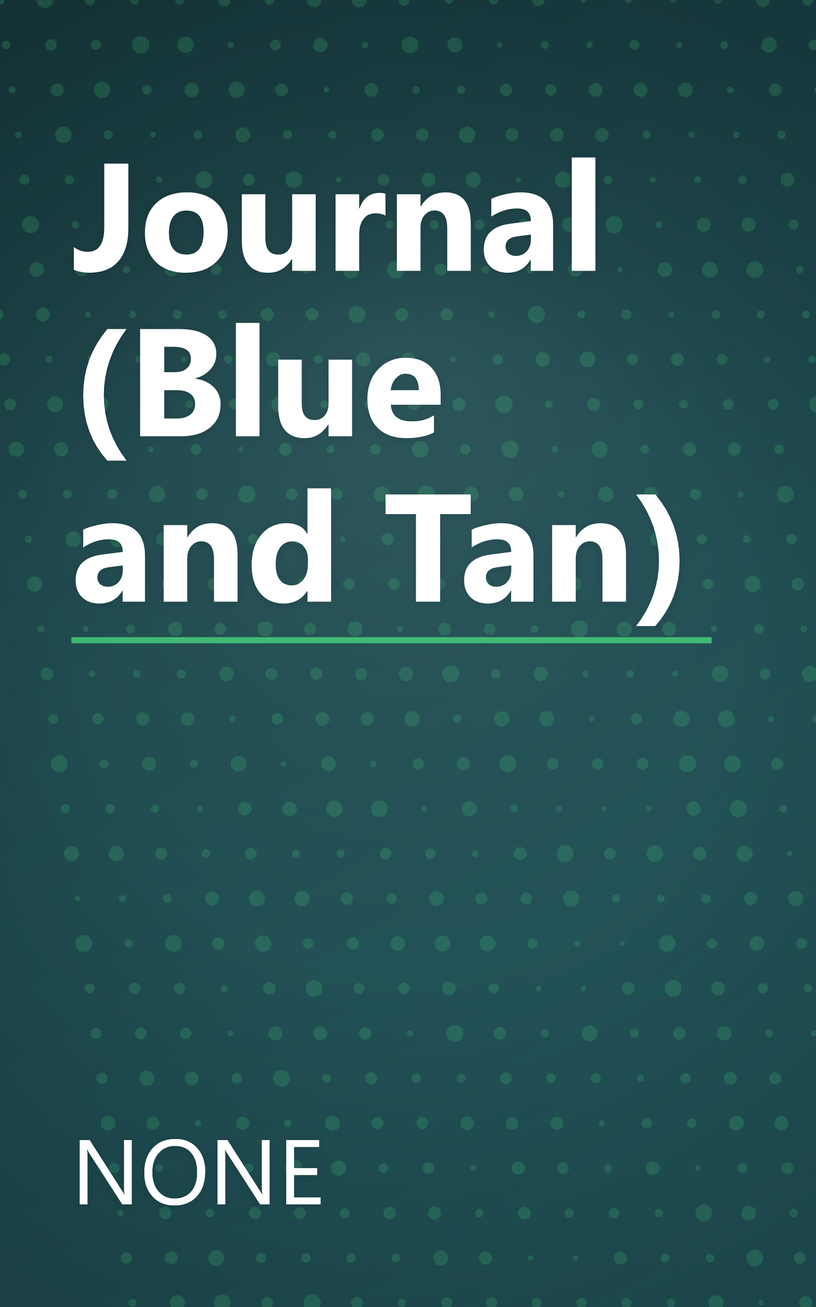 Journal (Blue and Tan) book cover