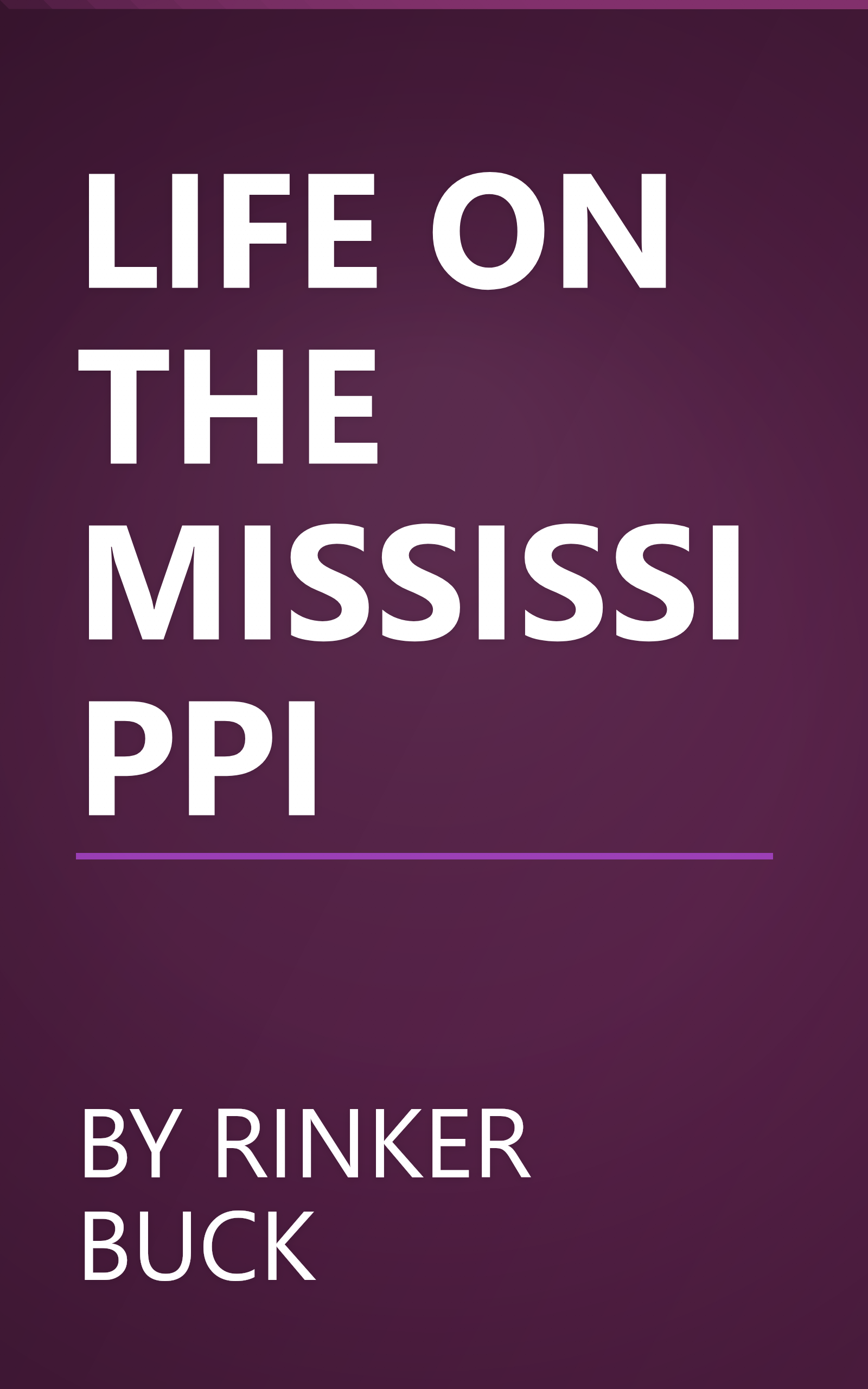 LIFE ON THE MISSISSIPPI book cover