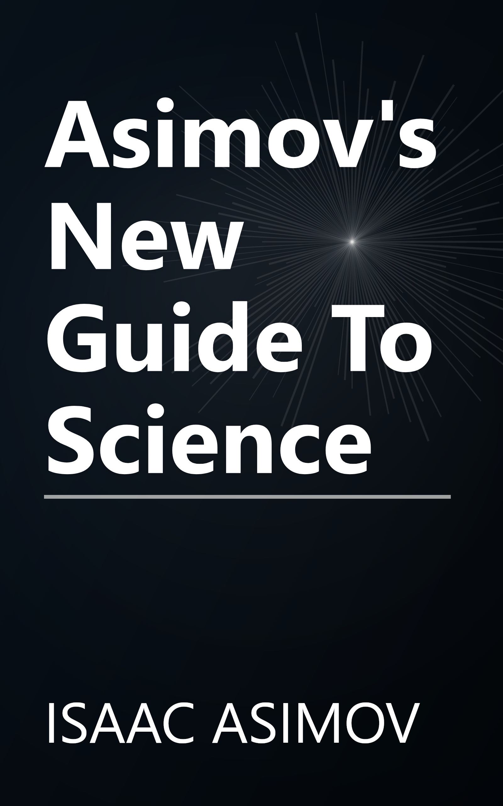 Asimov's New Guide To Science book cover